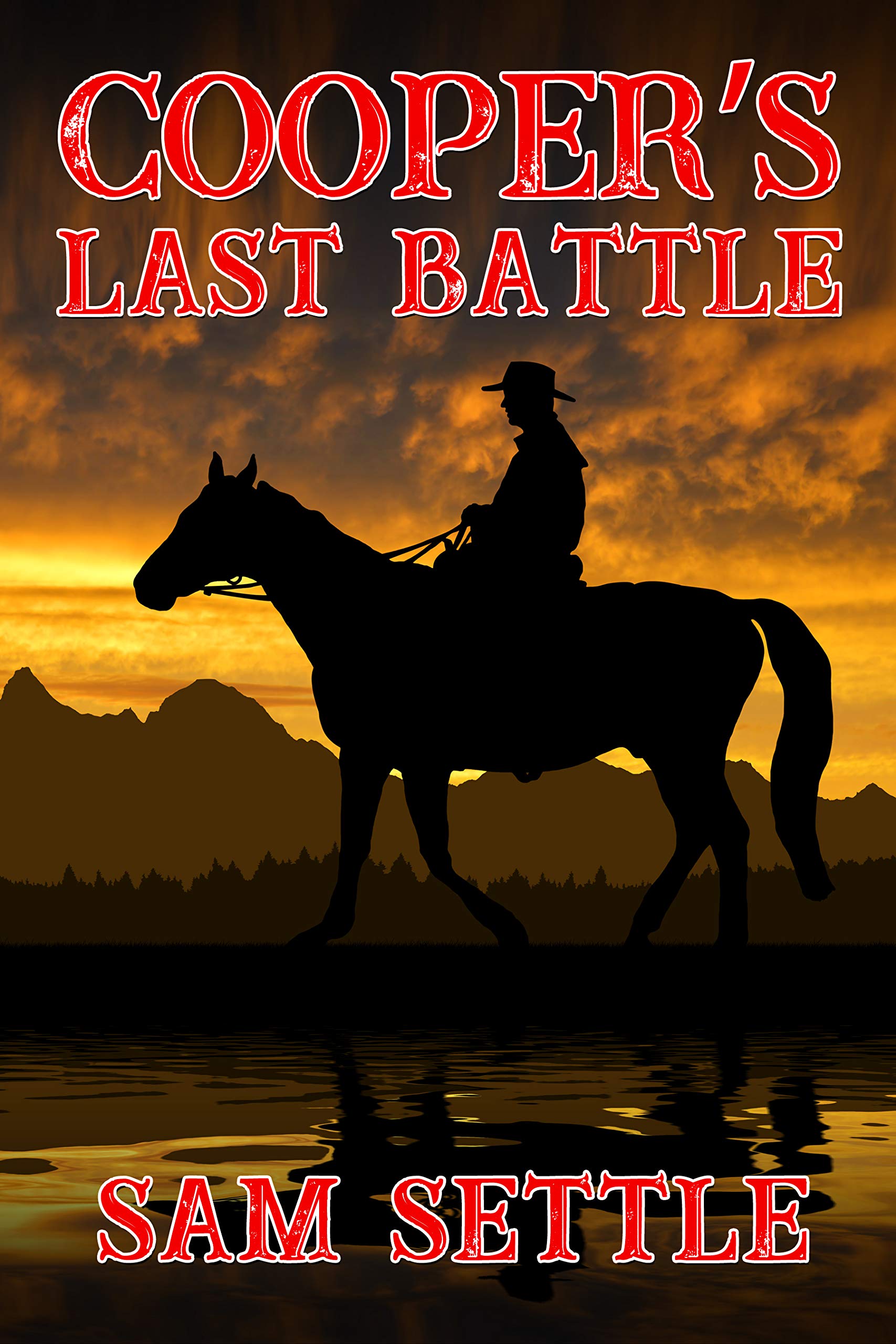 Cooper’s Last Battle (Cooper Nash Book 6) by Sam Settle | Goodreads