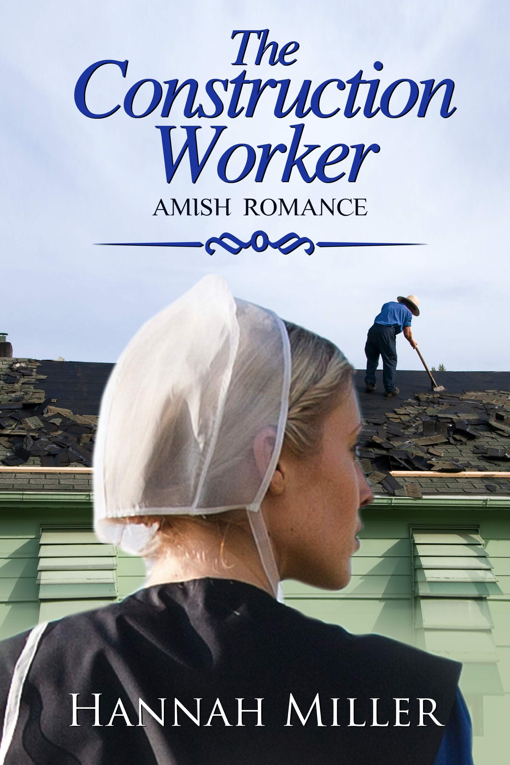 The Construction Worker by Hannah Miller | Goodreads