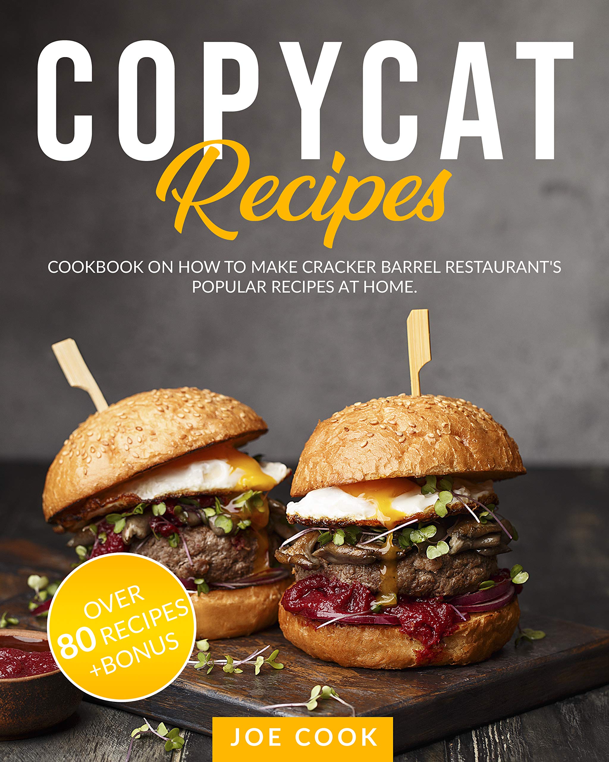 COPYCAT RECIPES: Cookbook on How to Make Cracker Barrel Restaurant's ...