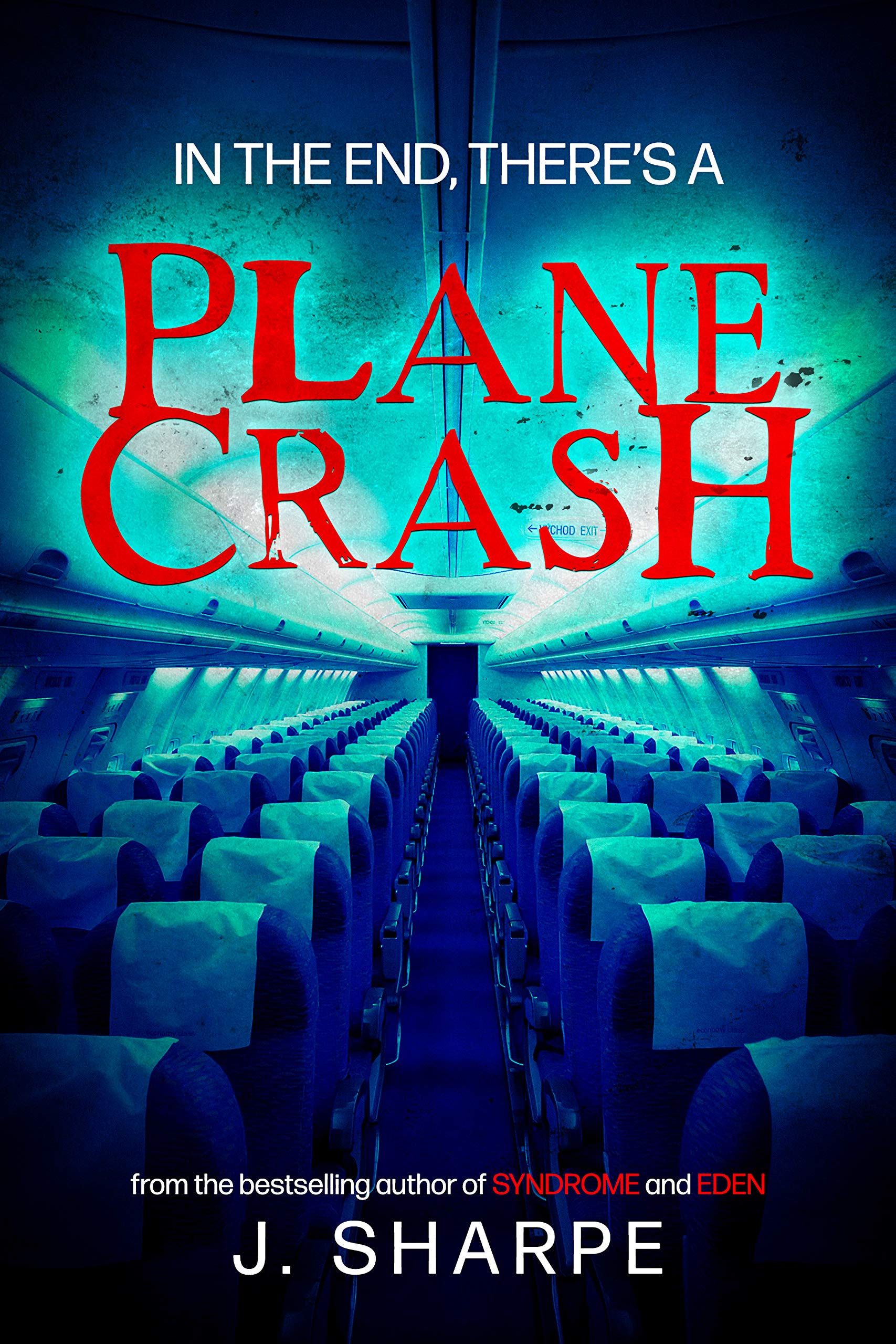 In the End, There's a Plane Crash by J. Sharpe | Goodreads