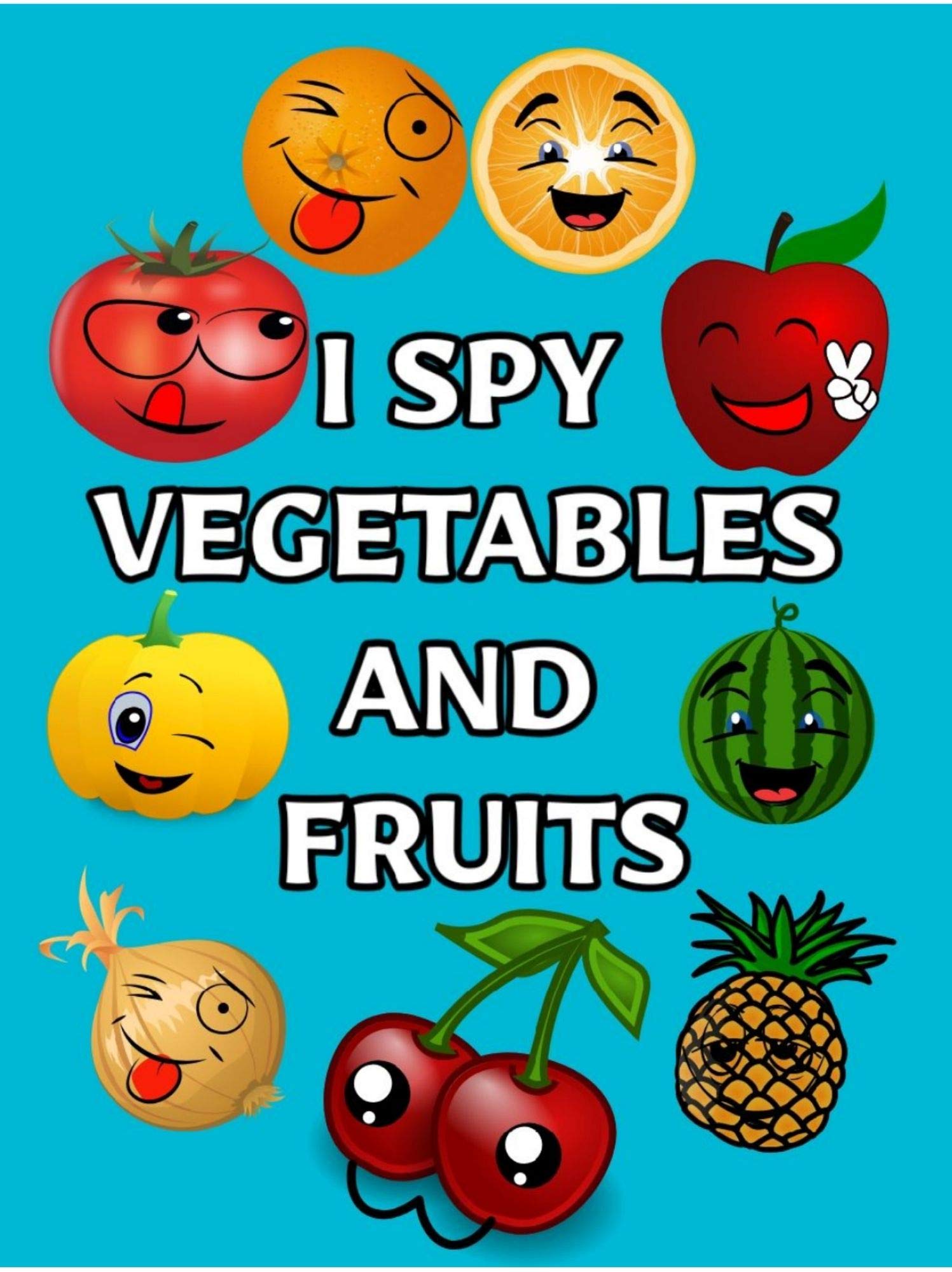 I Spy Vegetables And Fruits : Activity Book for Preschoolers | Kids ...