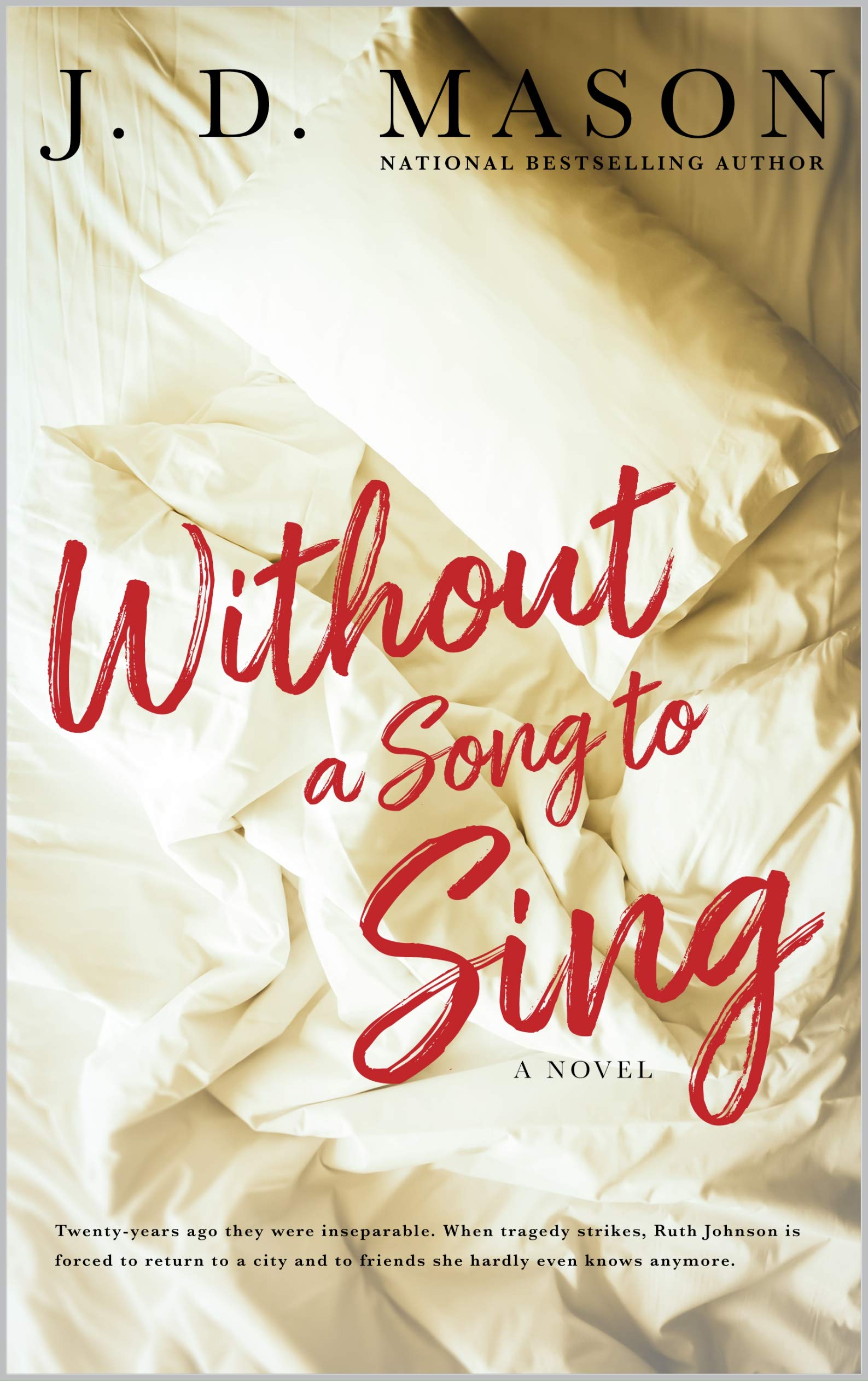 Without A Song To Sing by J.D. Mason | Goodreads