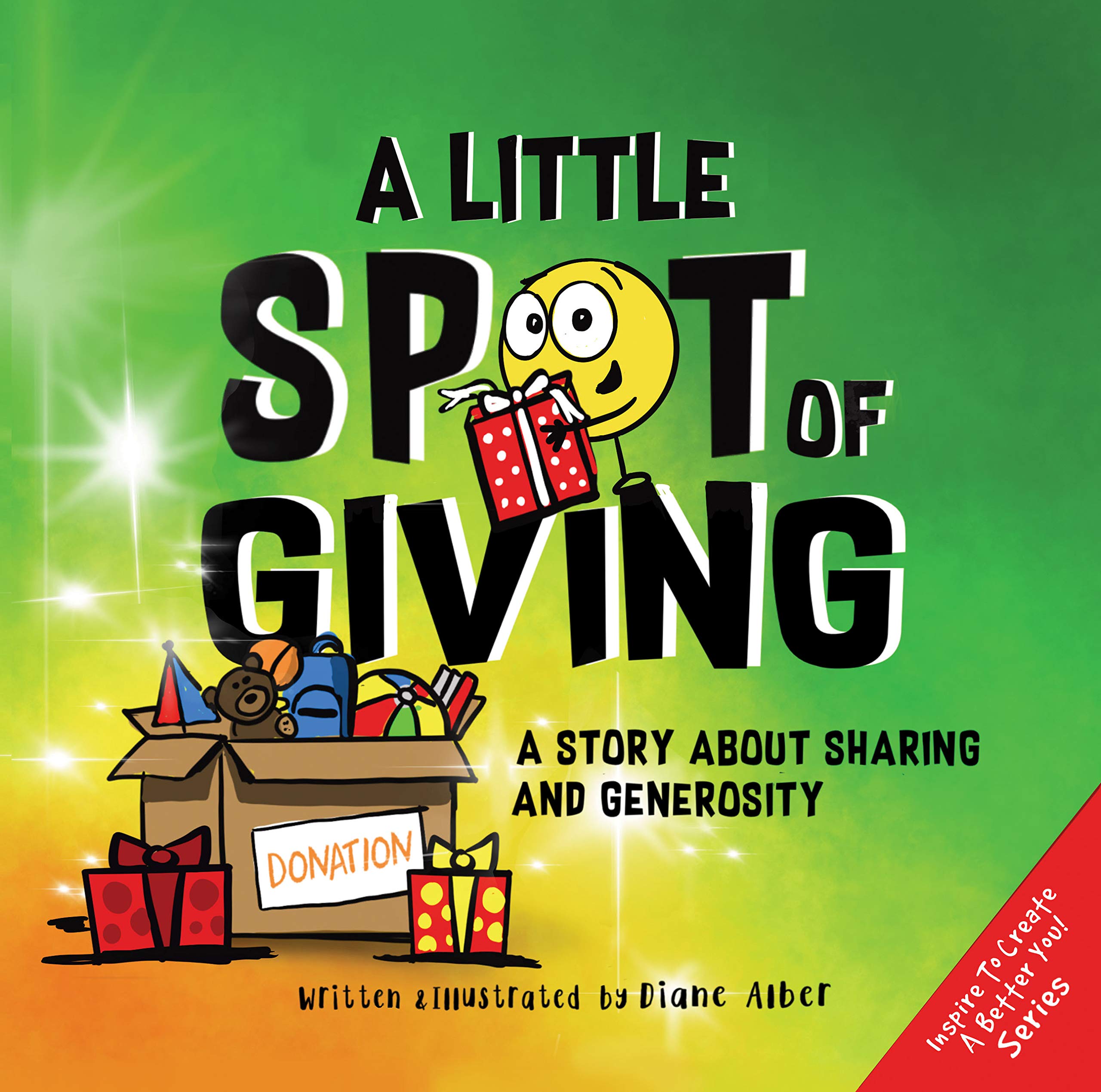 A Little SPOT of Giving: A Story About Sharing and Generosity by Diane ...