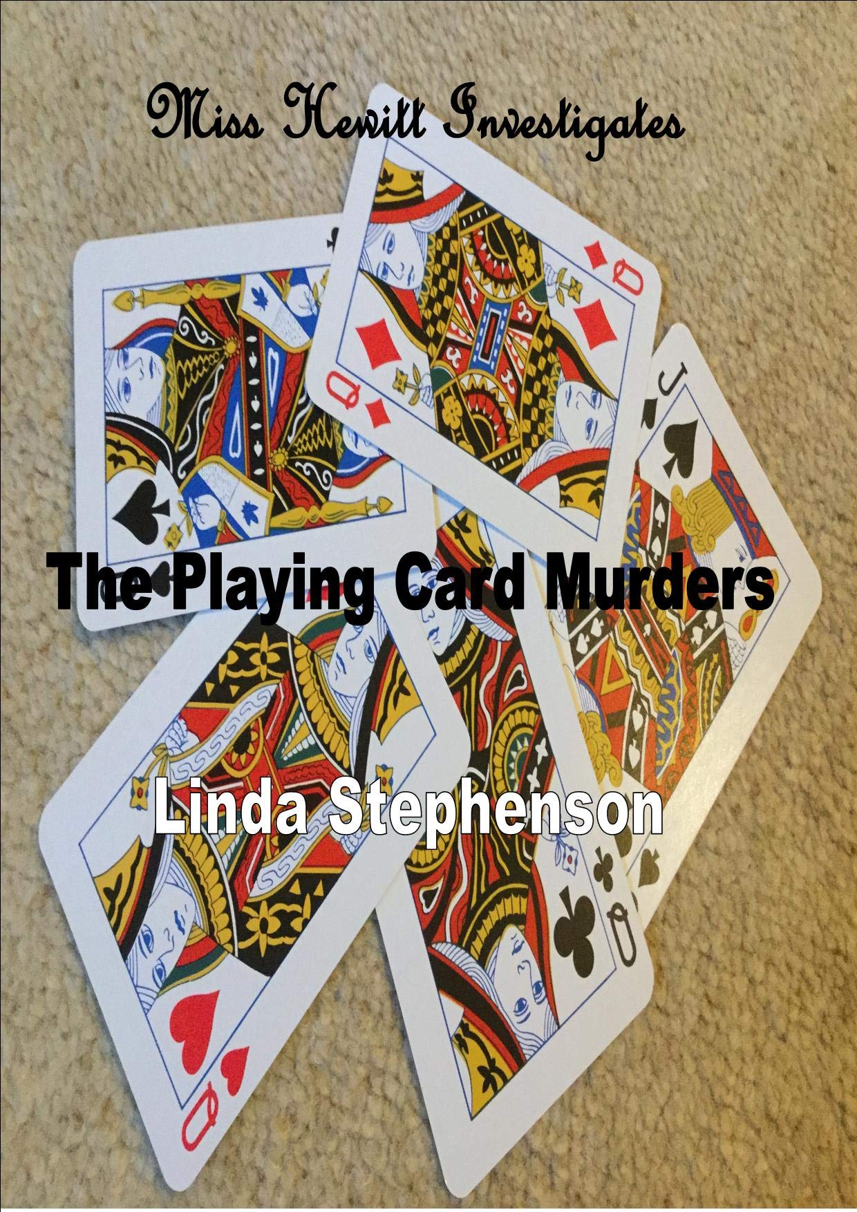 Miss Hewitt Investigates the Playing Card Murders: Book 18 by Linda ...