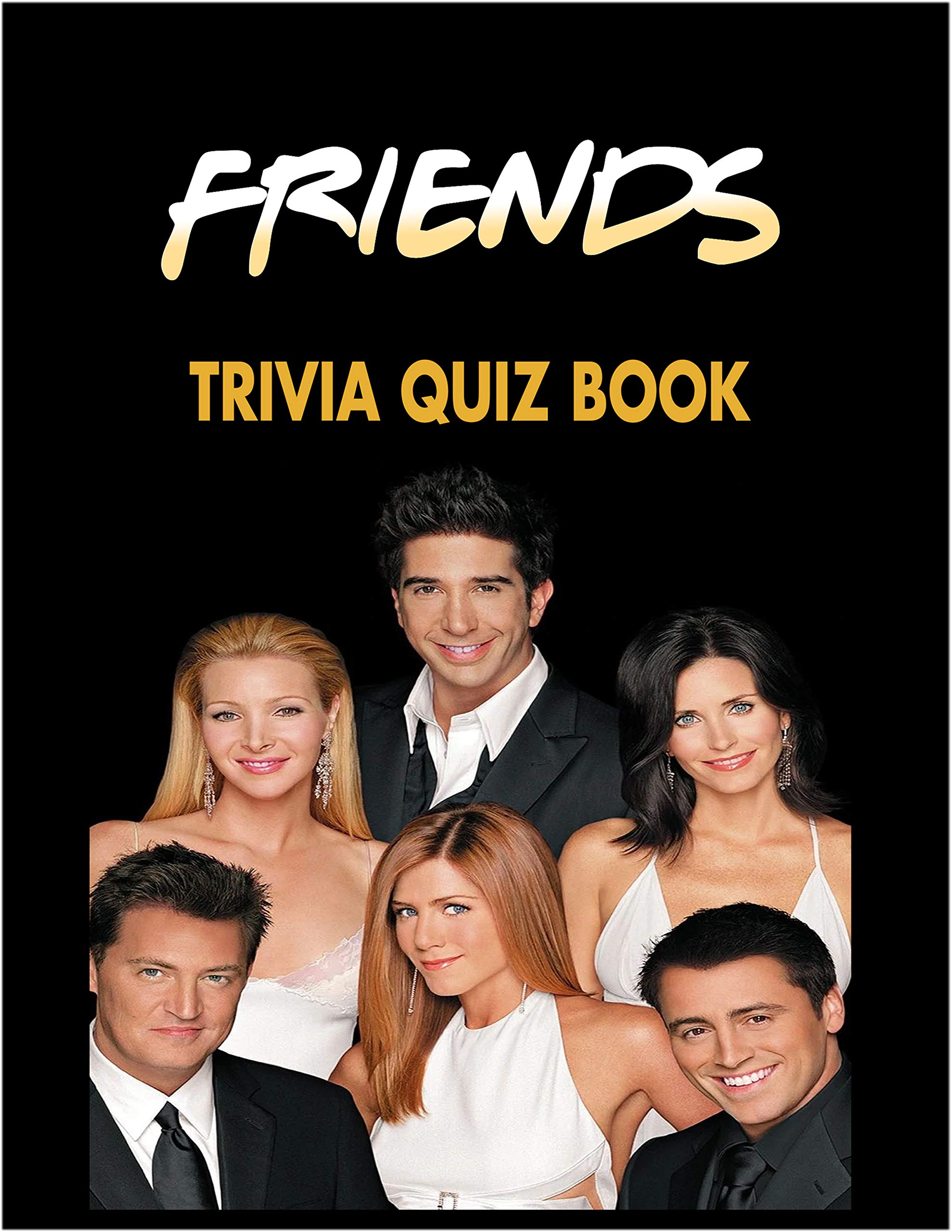 FRIENDS: Trivia Quiz Book by Varda Toussaint | Goodreads