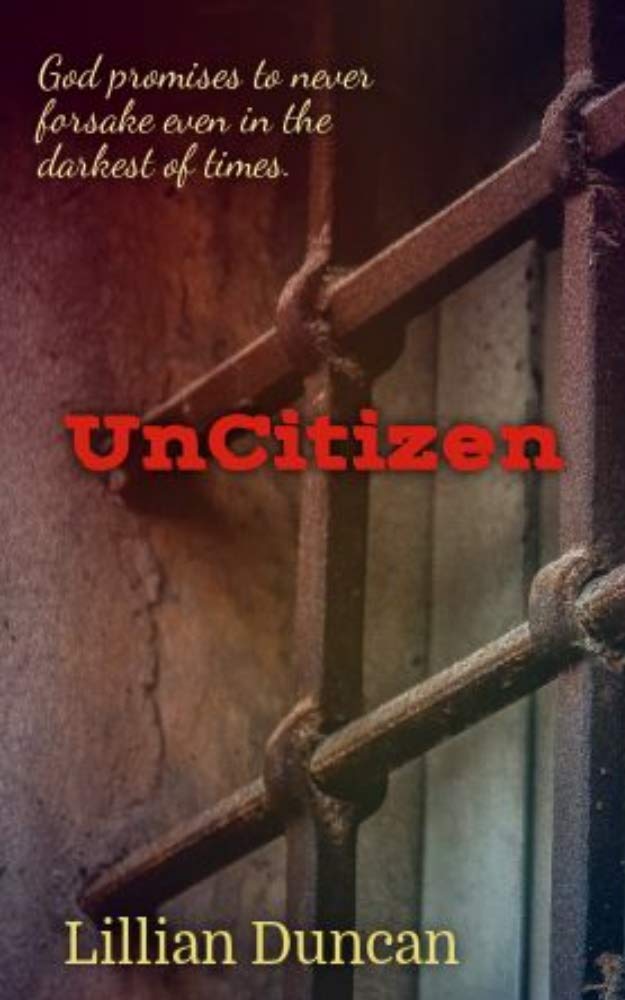 UnCitizen (The Last Christian Book 3) by Lillian Duncan | Goodreads