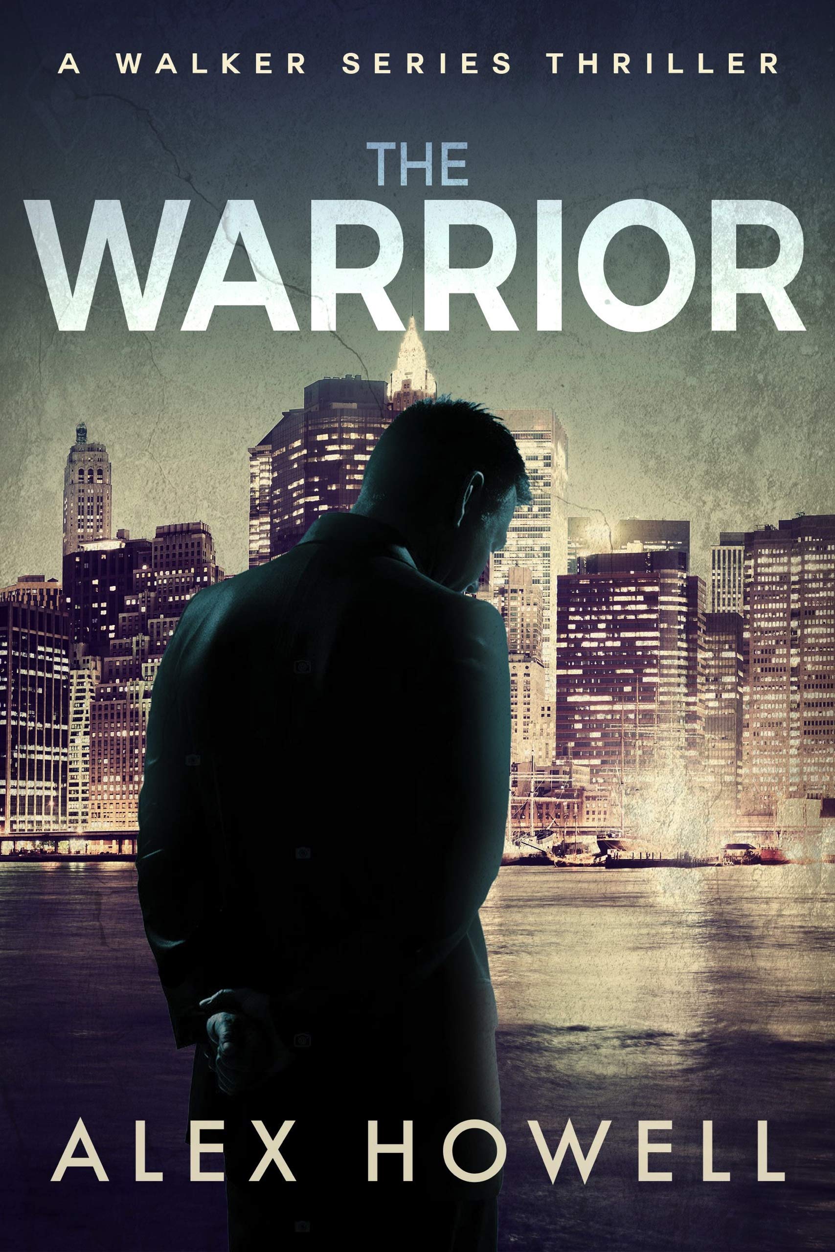 The Warrior (Mason Walker #2) by Alex Howell | Goodreads