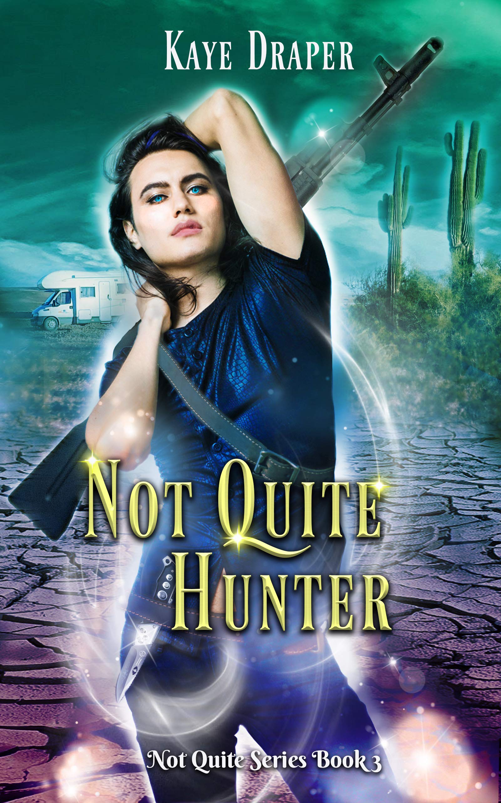 Not Quite Hunter (Not Quite, #3) by Kaye Draper | Goodreads