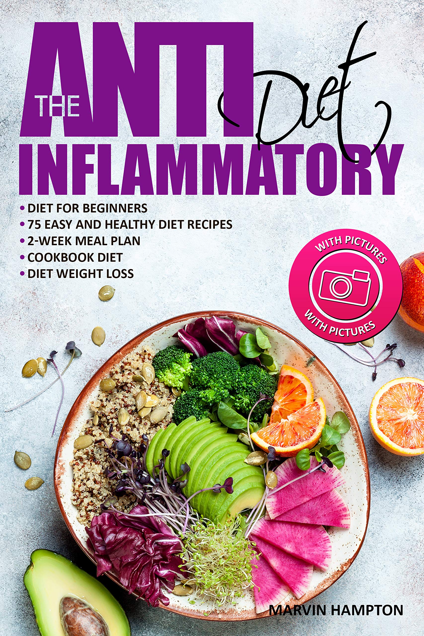 The Anti-Inflammatory Diet: Anti-Inflammatory Diet for Beginners, the ...