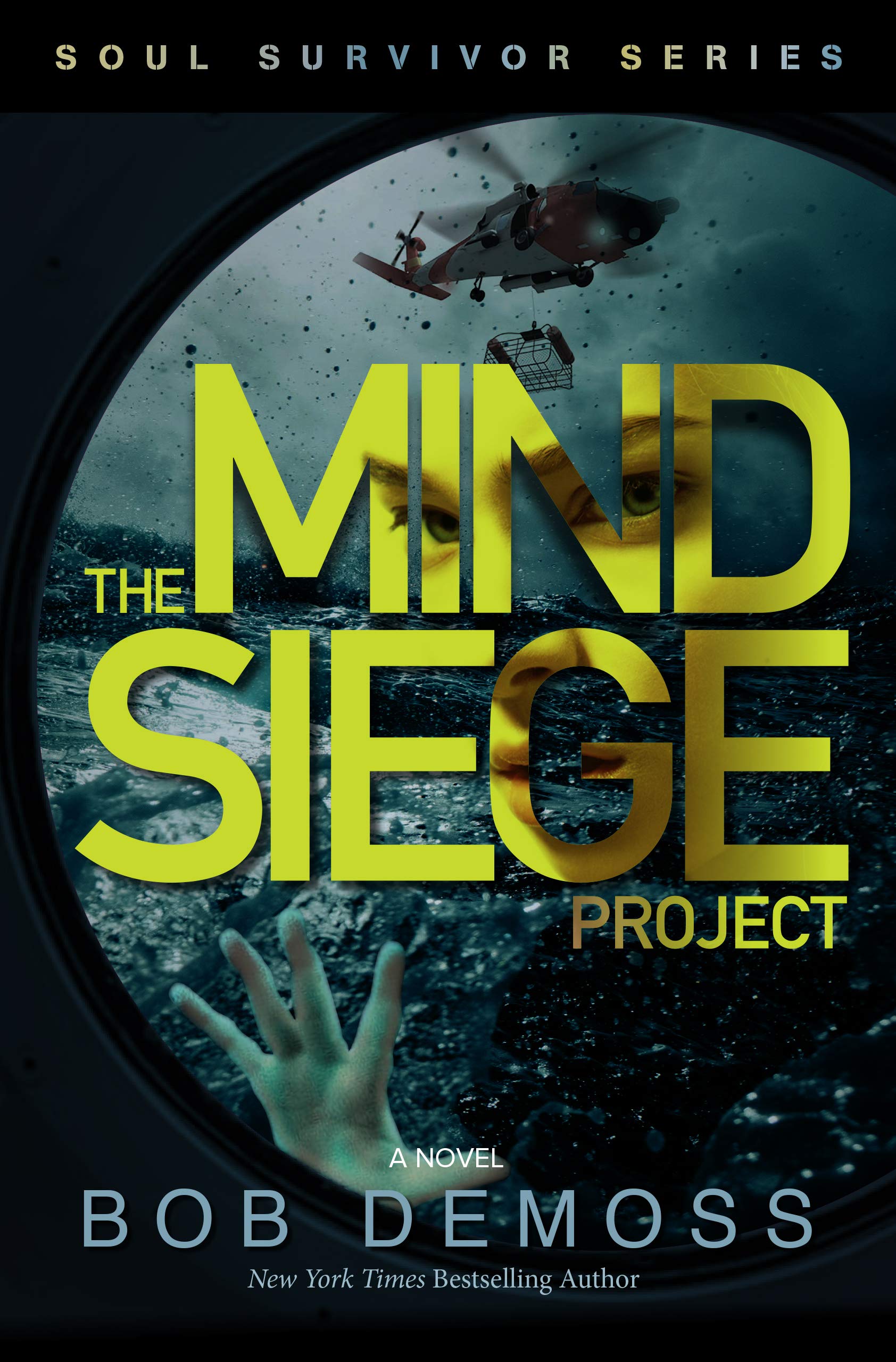 The Mind Siege Project (Soul Survivor Book 1) by Bob DeMoss | Goodreads