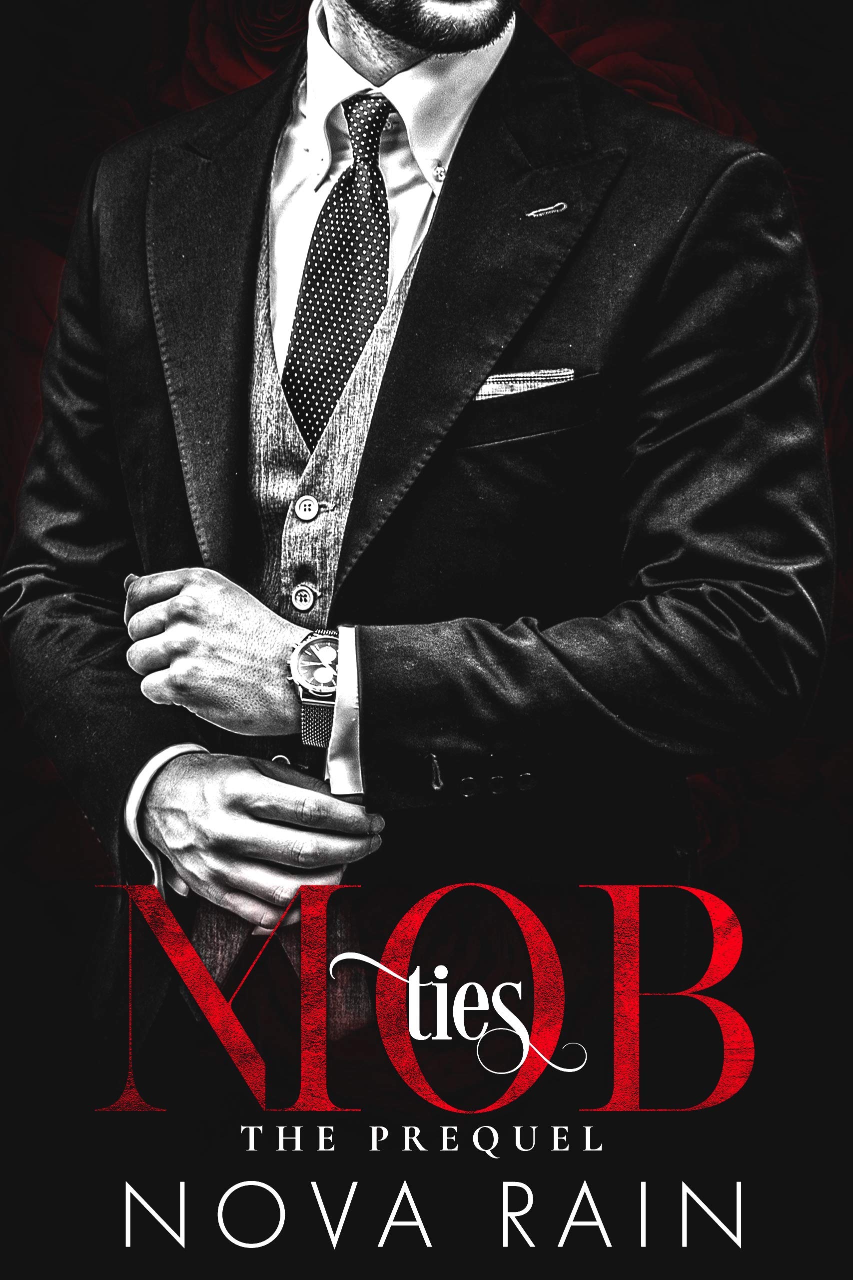 Mob Ties (Mob Ties #0.5) by Nova Rain | Goodreads