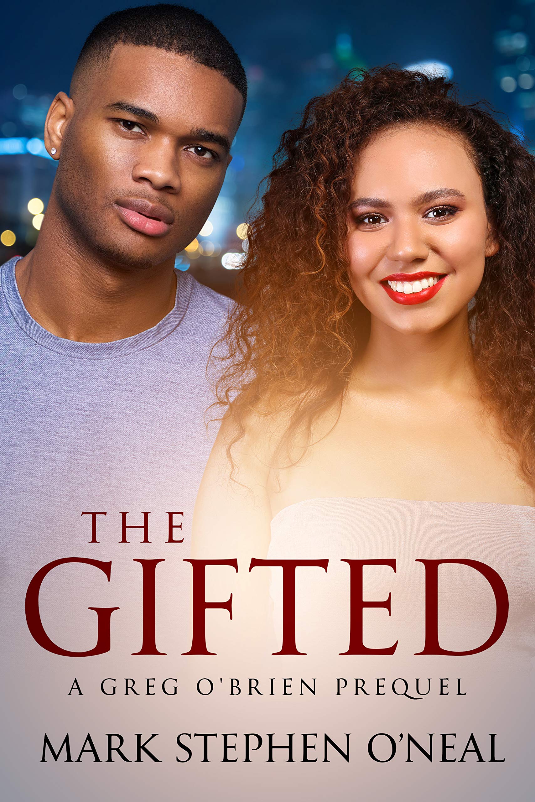 The Gifted: A Greg O'Brien Prequel by Mark Stephen O'Neal | Goodreads