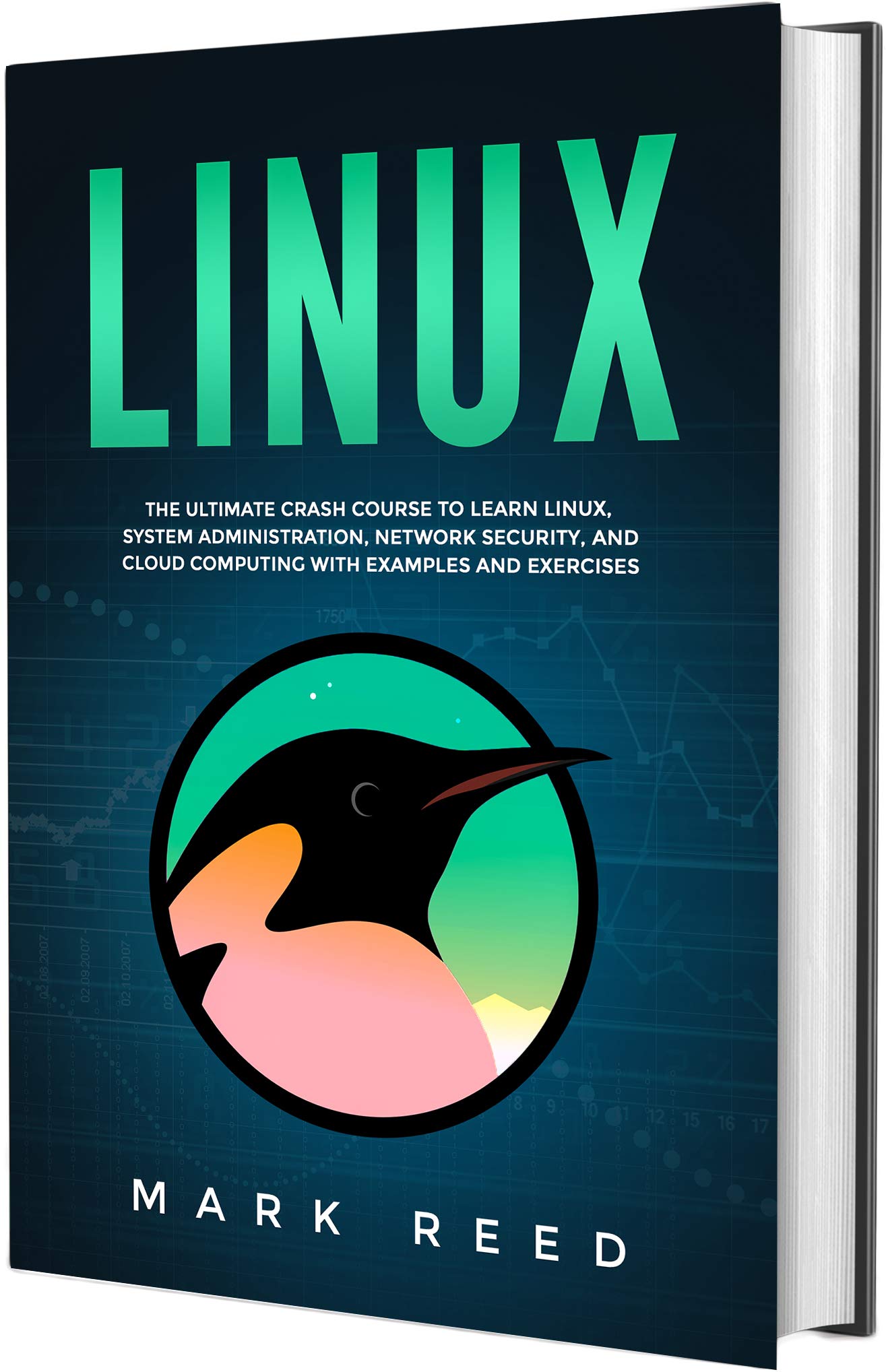 Linux: The Ultimate Crash Course to Learn Linux, System Administration ...