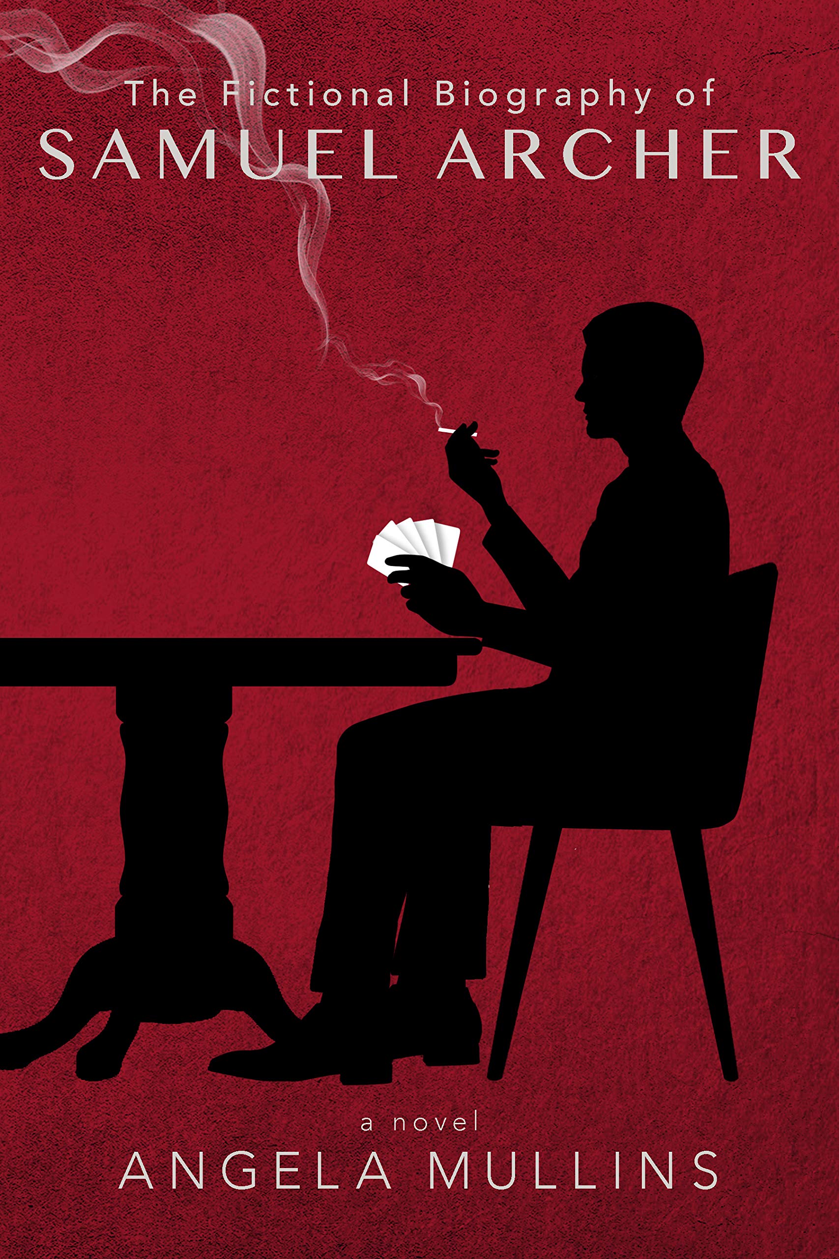 The Fictional Biography of Samuel Archer by Angela Mullins | Goodreads