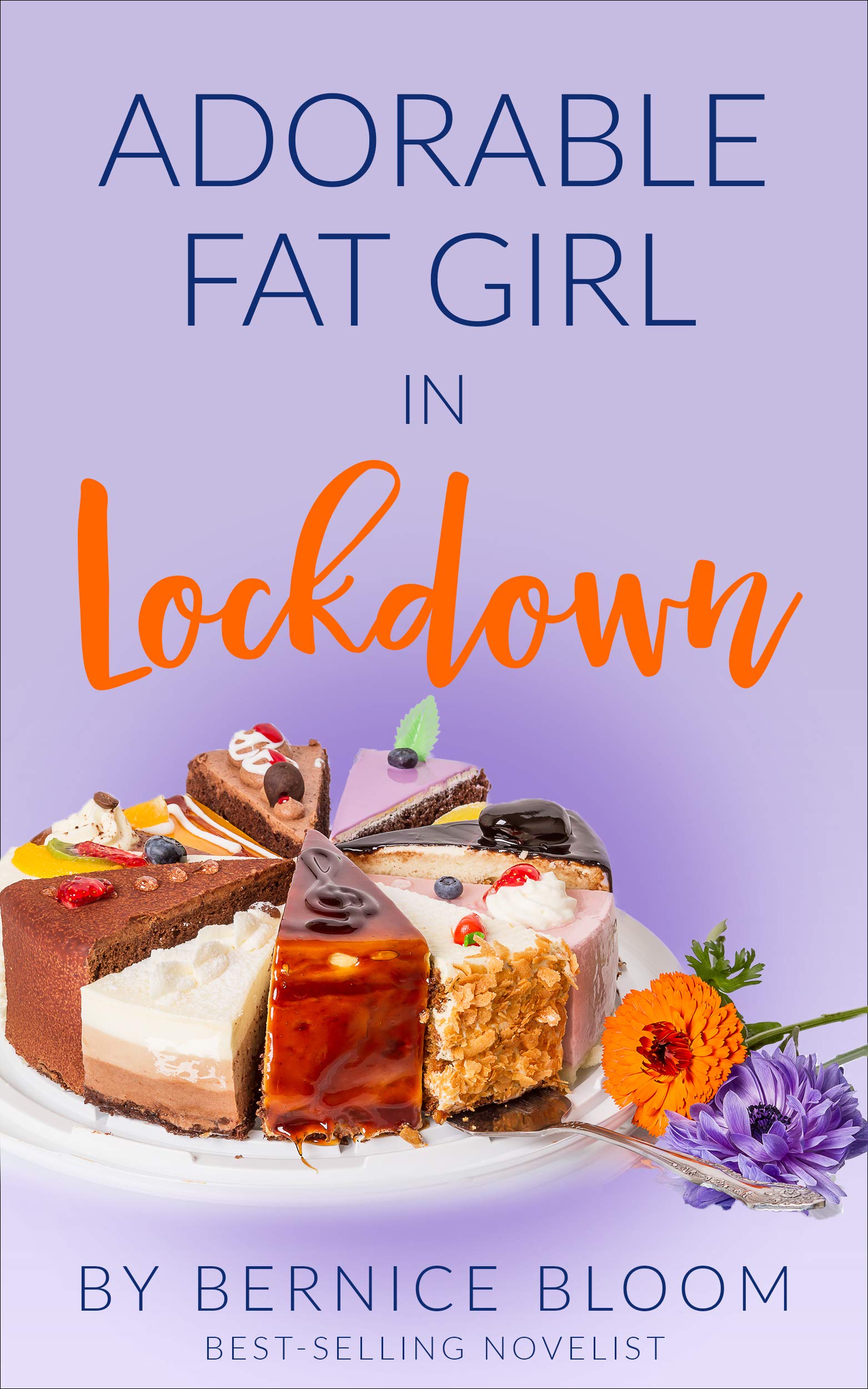 Adorable Fat Girl in Lockdown by Bernice Bloom | Goodreads