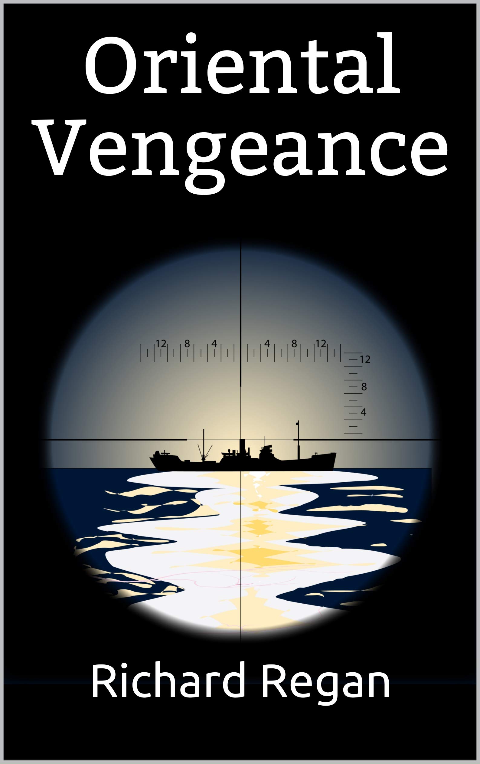 Oriental Vengeance (Bill Rowden Book 2) by Richard Regan | Goodreads