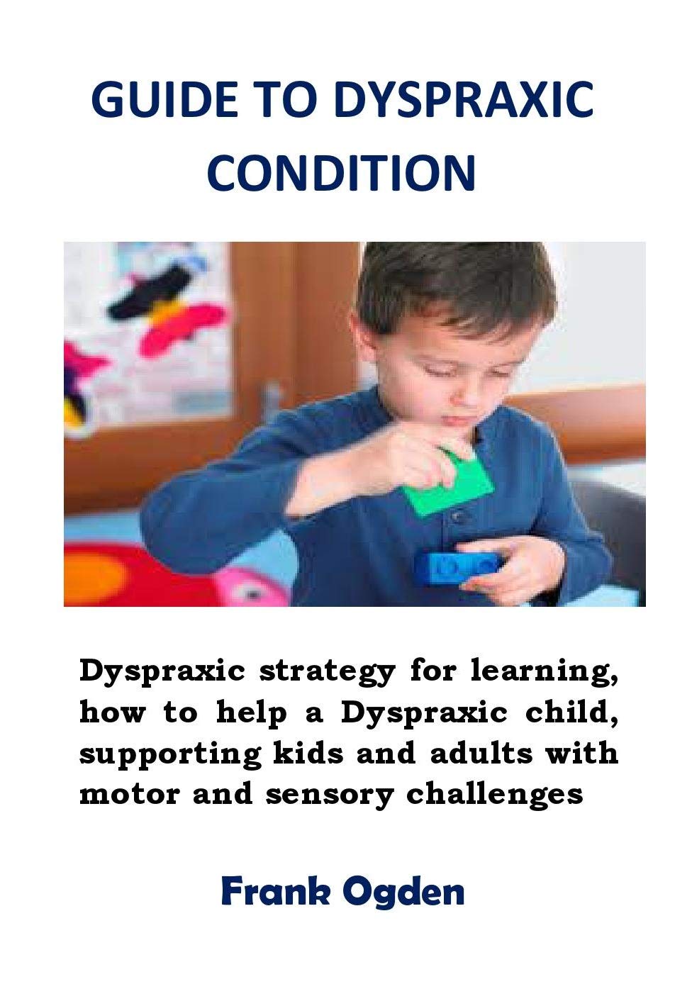 Sensory Overload Dyspraxia at David Carstens blog