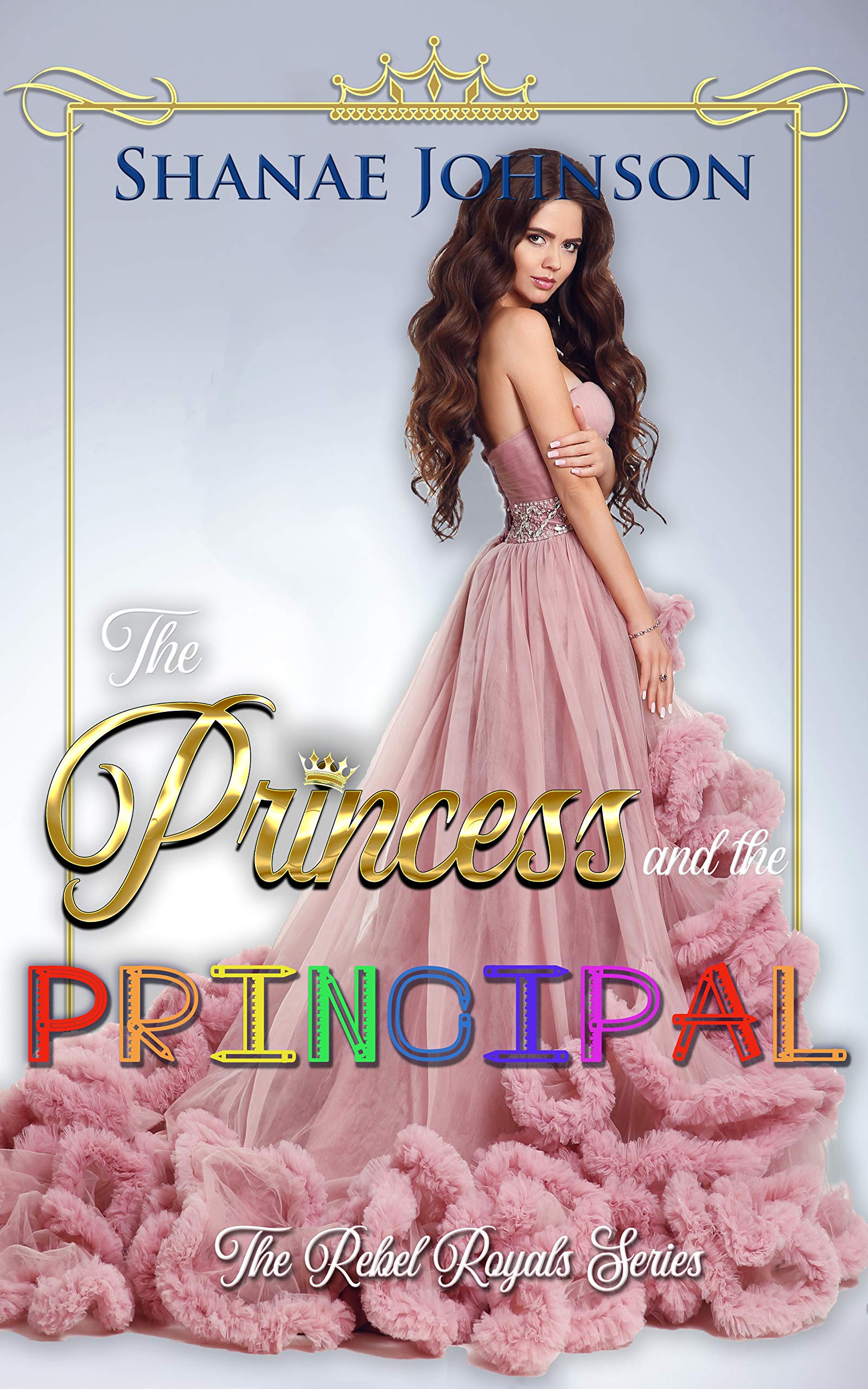 The Princess and the Principal by Shanae Johnson | Goodreads