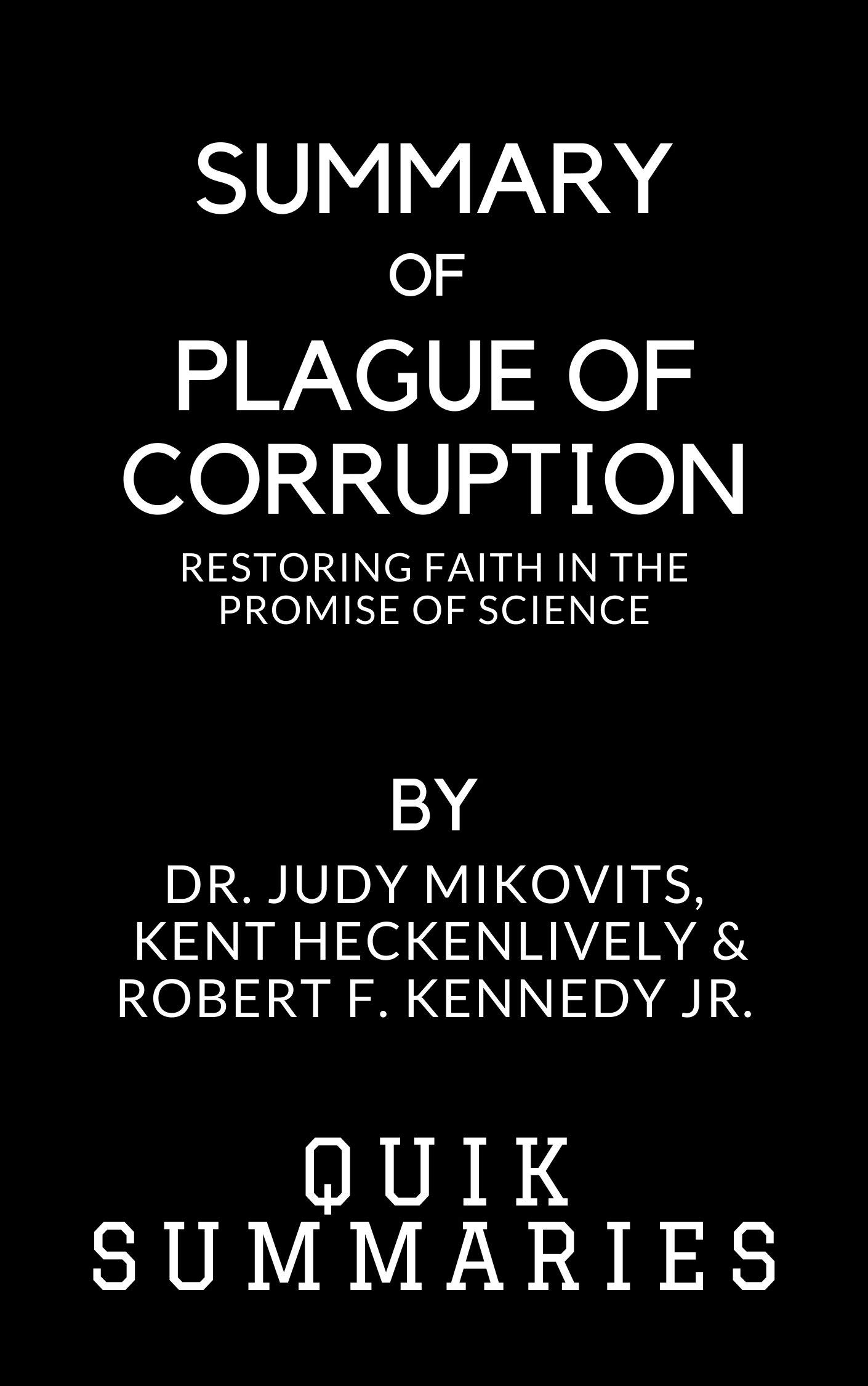 Summary of Plague of Corruption: Restoring Faith in the Promise of ...