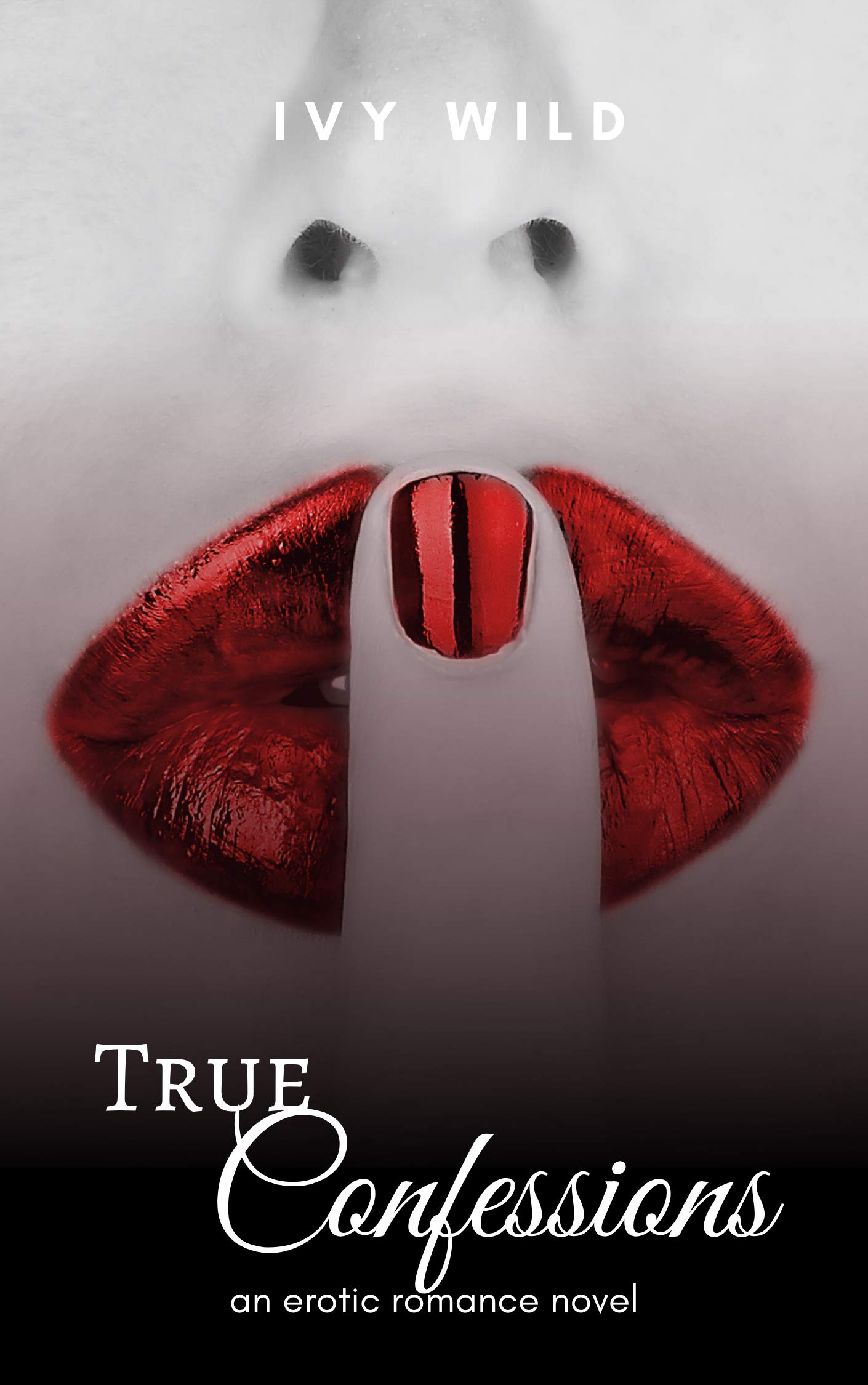 True Confessions by Ivy Wild | Goodreads