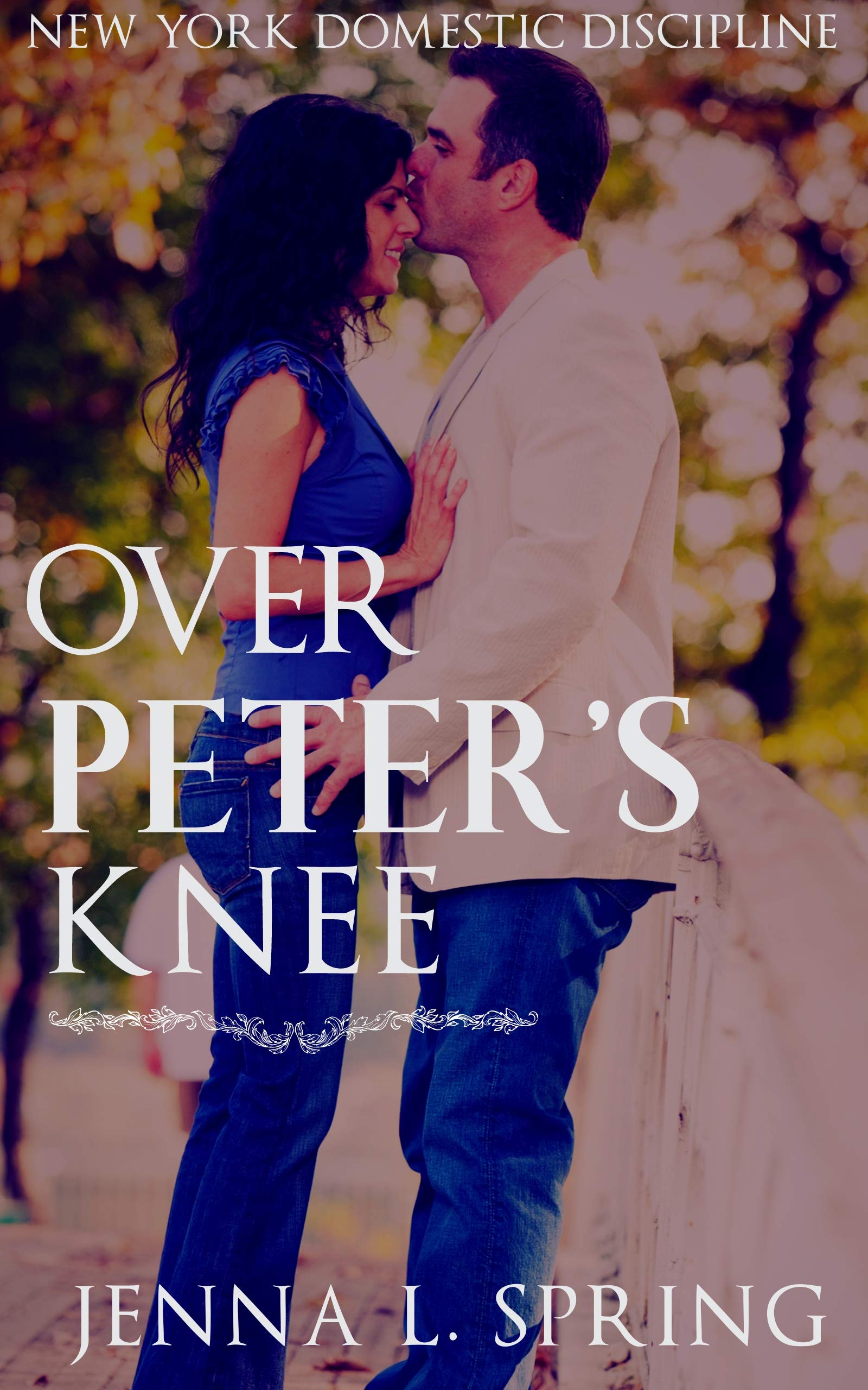 Over Peter's Knee by Jenna L. Spring | Goodreads