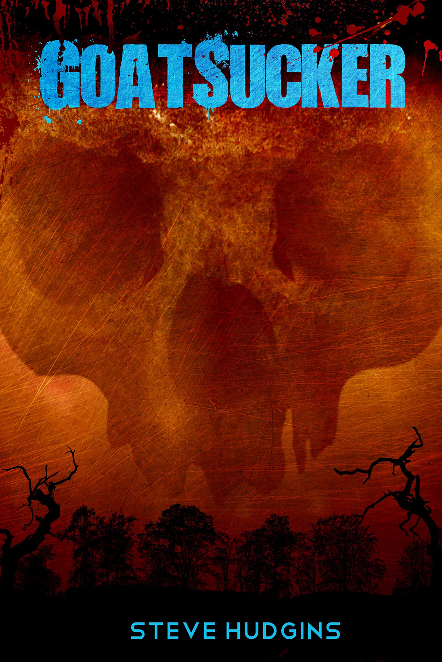GoatSucker by Steve Hudgins | Goodreads