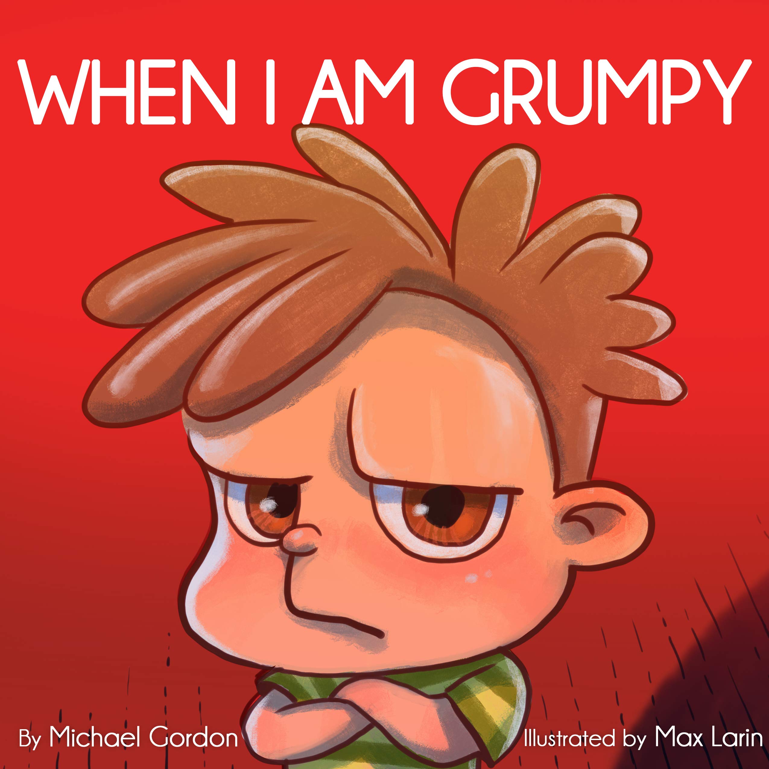 When I am Grumpy by Michael Gordon | Goodreads