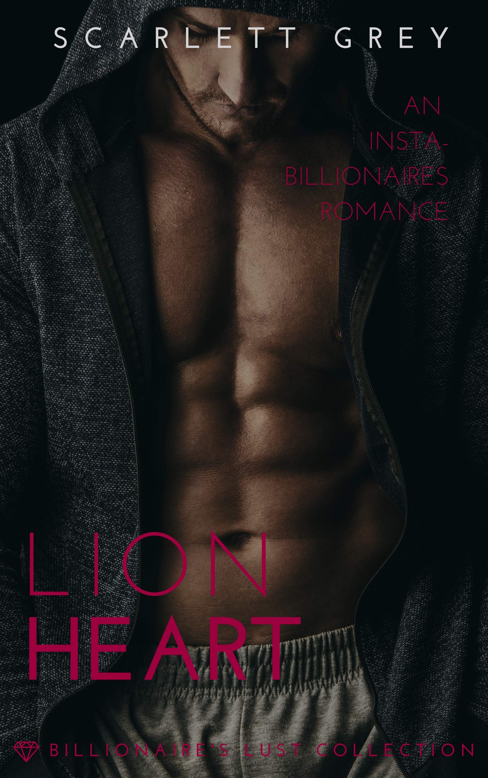 Lionheart (The Billionaire's Lust Collection Book 4) by Scarlett Grey | Goodreads