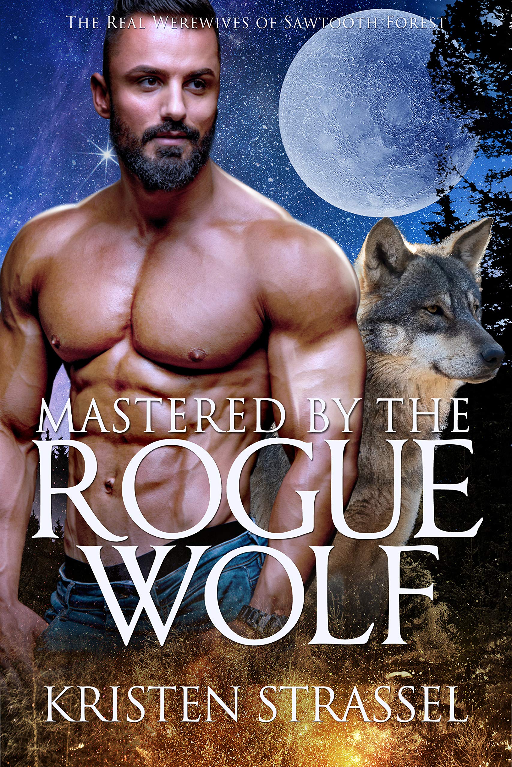 Mastered by the Rogue Wolf by Kristen Strassel | Goodreads