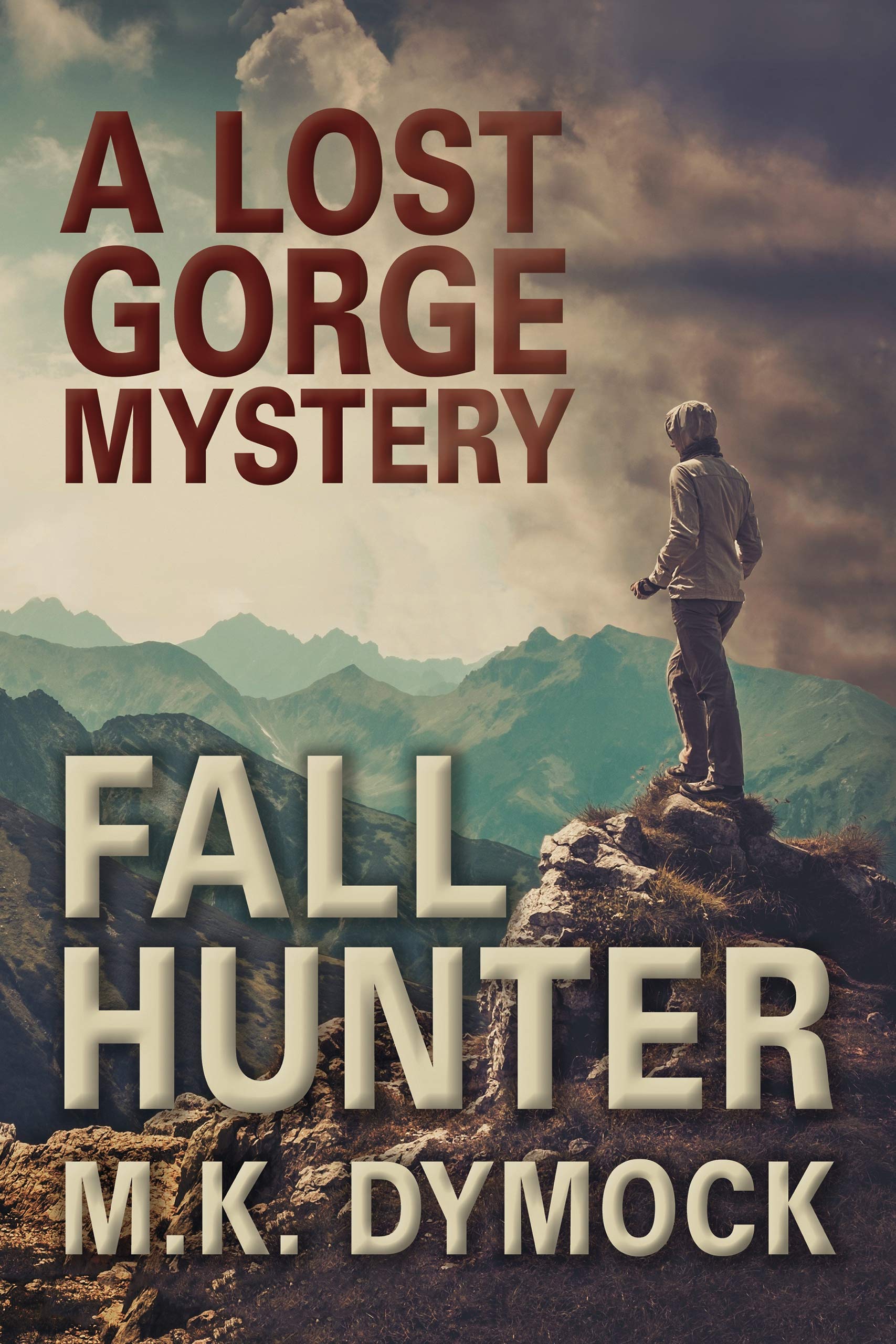 Fall Hunter (Lost Gorge Mystery #1) by Melissa (Lee) Dawson | Goodreads
