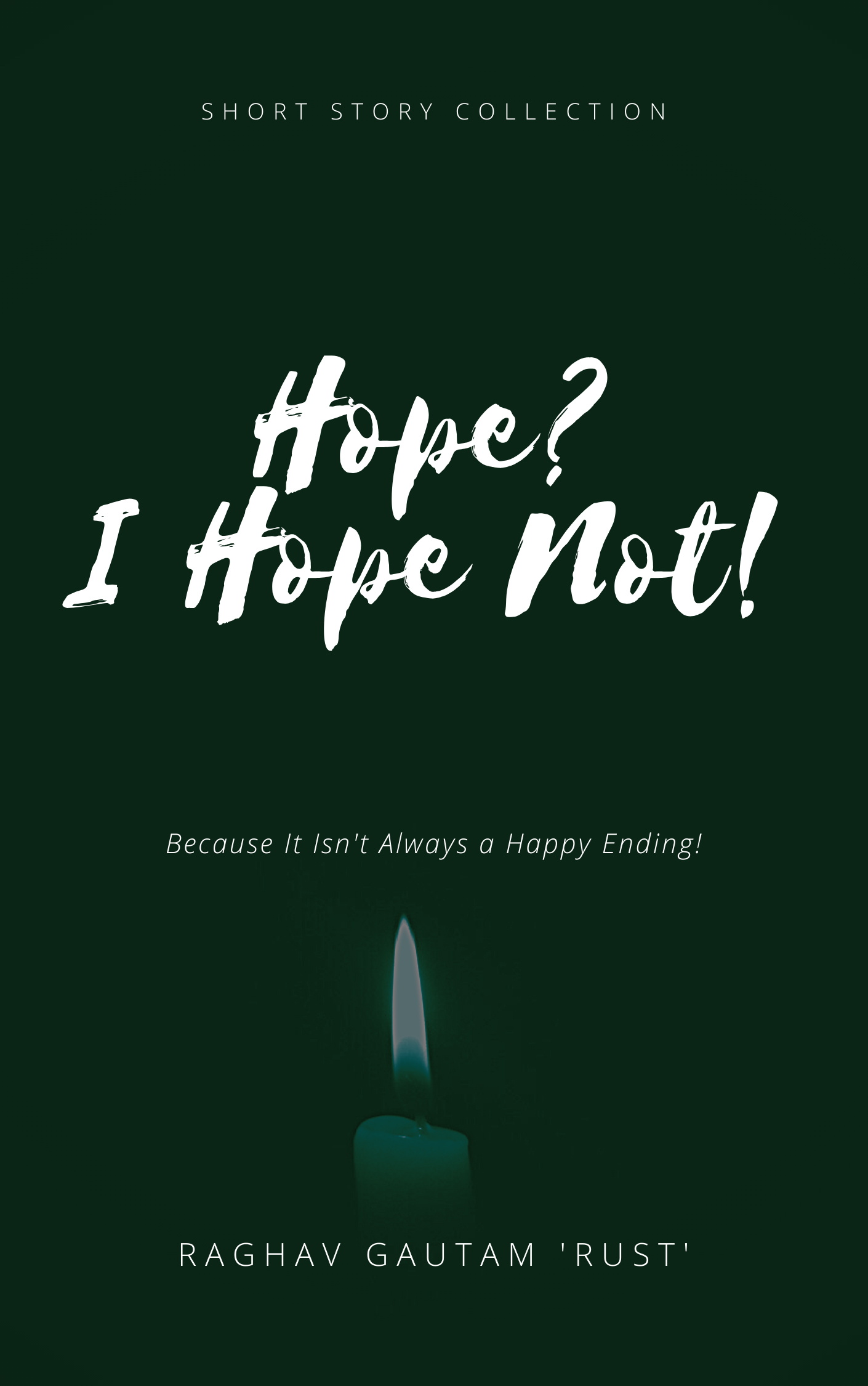 Hope? I Hope Not! by Raghav Gautam | Goodreads