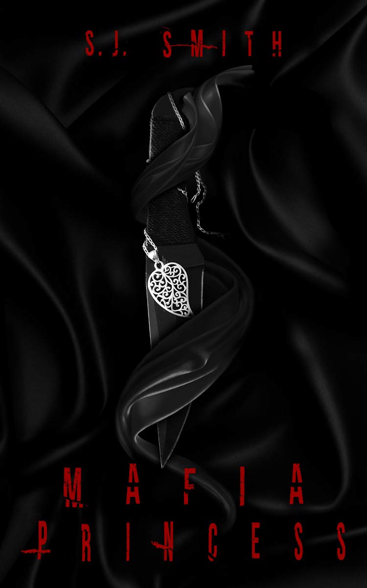 Mafia Princess (Mafia Princess, #1) by S.J. Smith | Goodreads