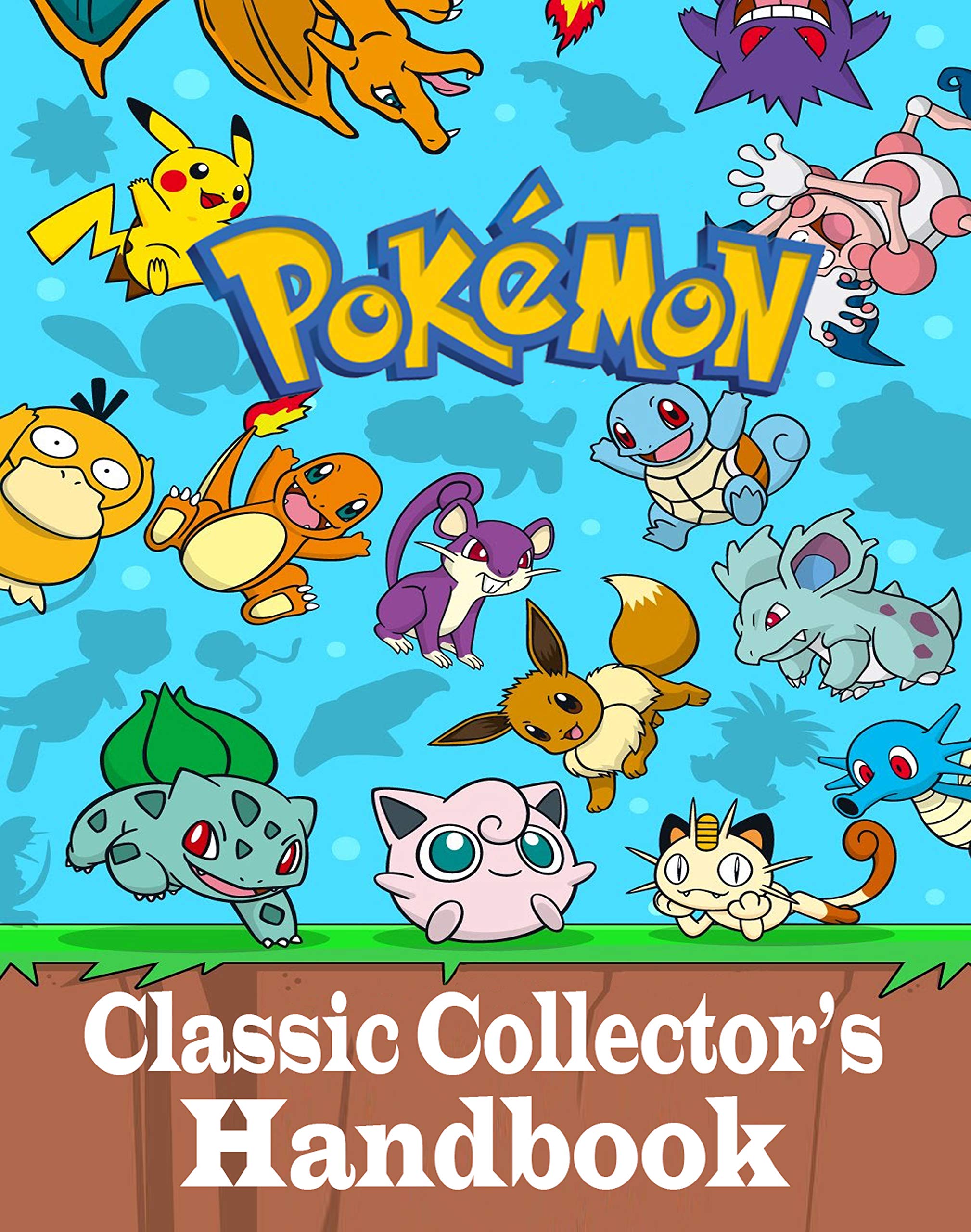 Pokemon Classic Collector's Handbook: NEW EDITION by Víctor Marín ...
