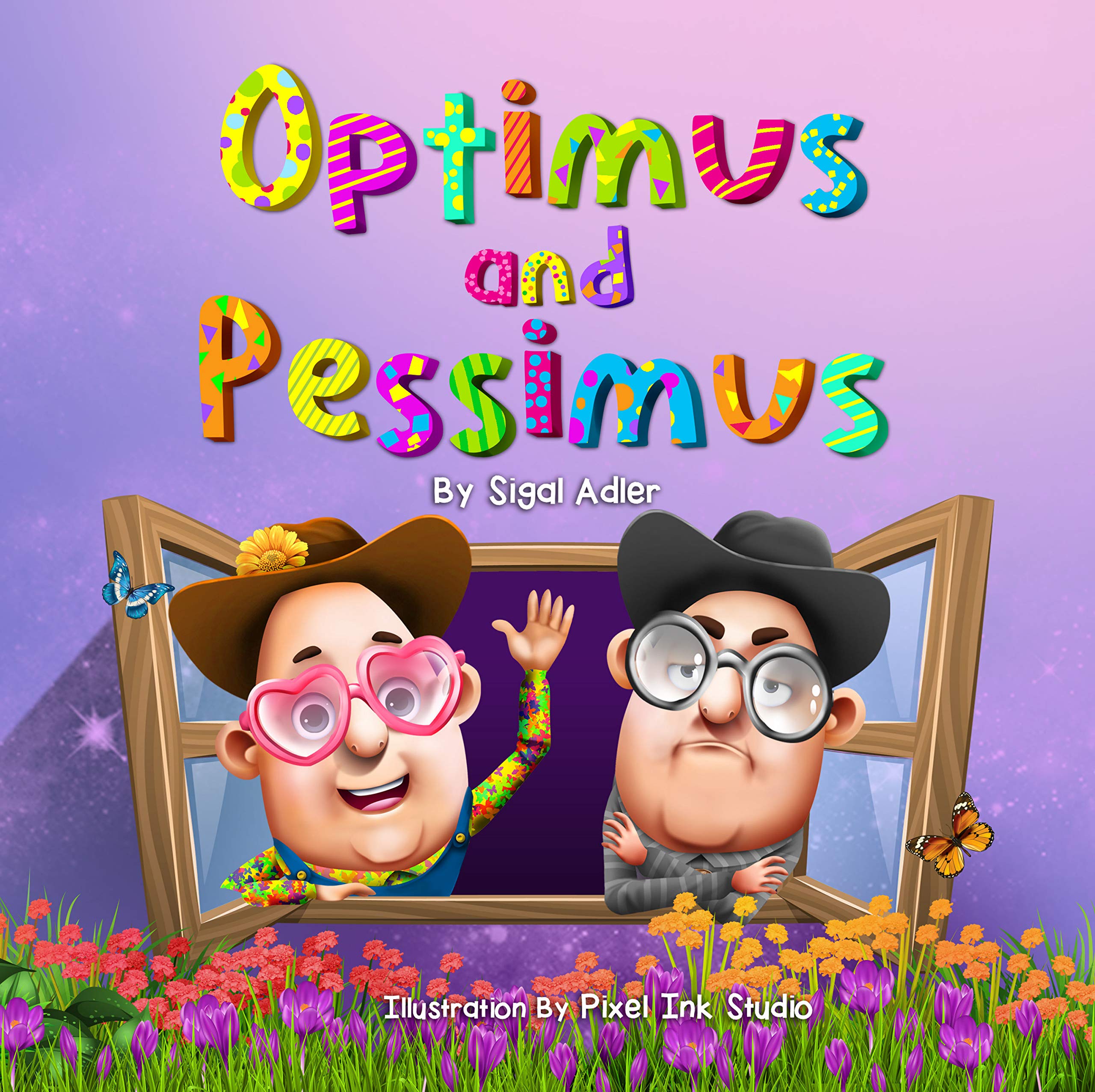 Optimus and Pessimus by Sigal Adler | Goodreads