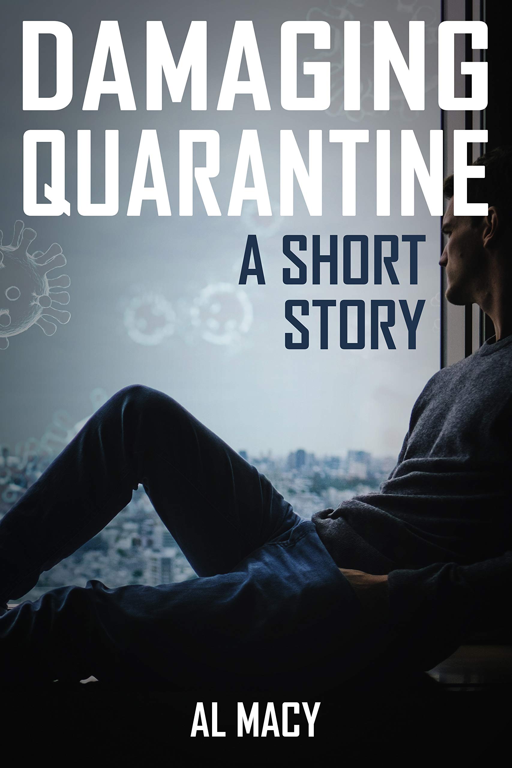 Damaging Quarantine (Goodlove and Shek, #2.5) by Al Macy | Goodreads