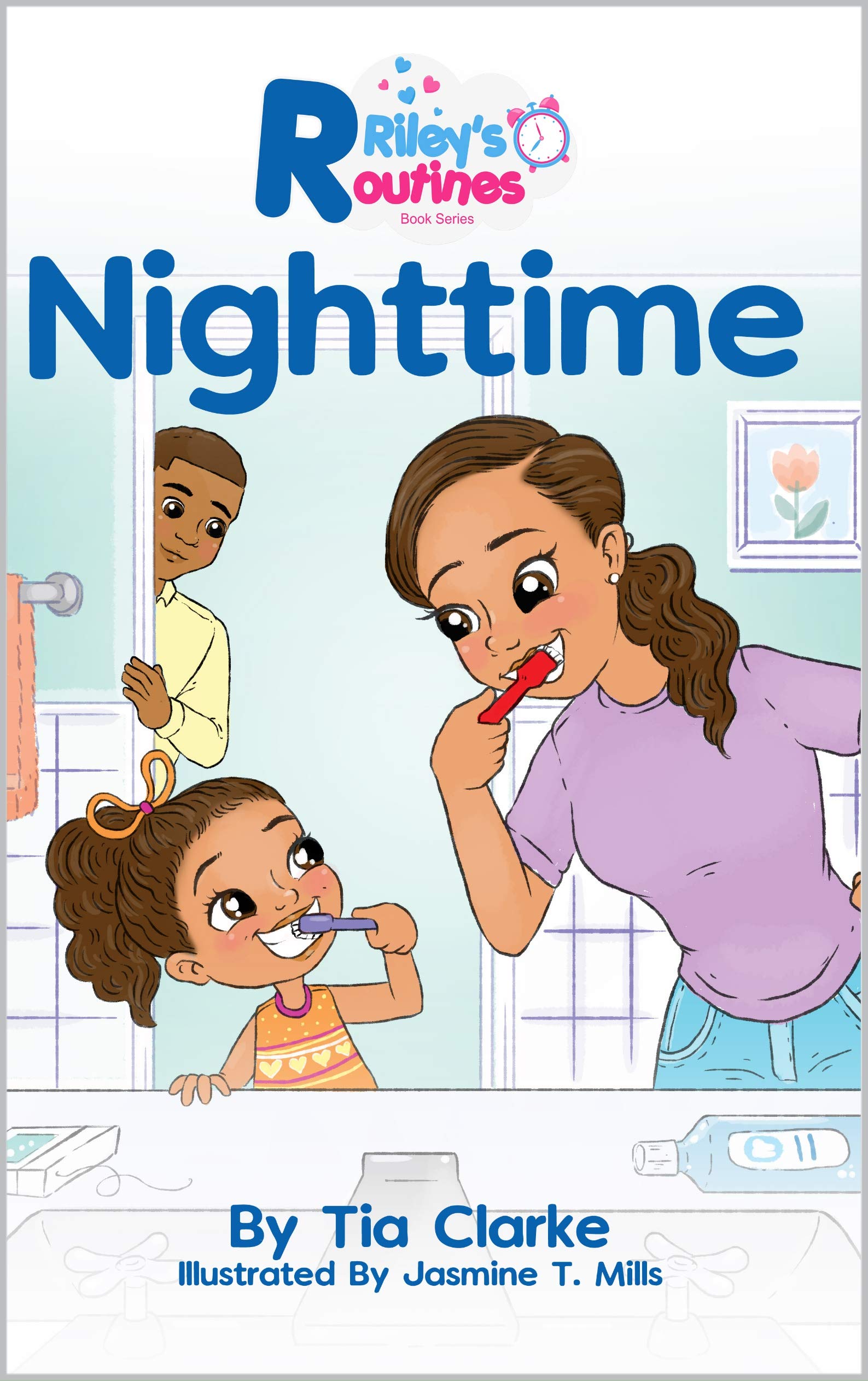 Riley’s Routines: Nighttime (Riley's Routines Book 1) by Tia Clarke ...