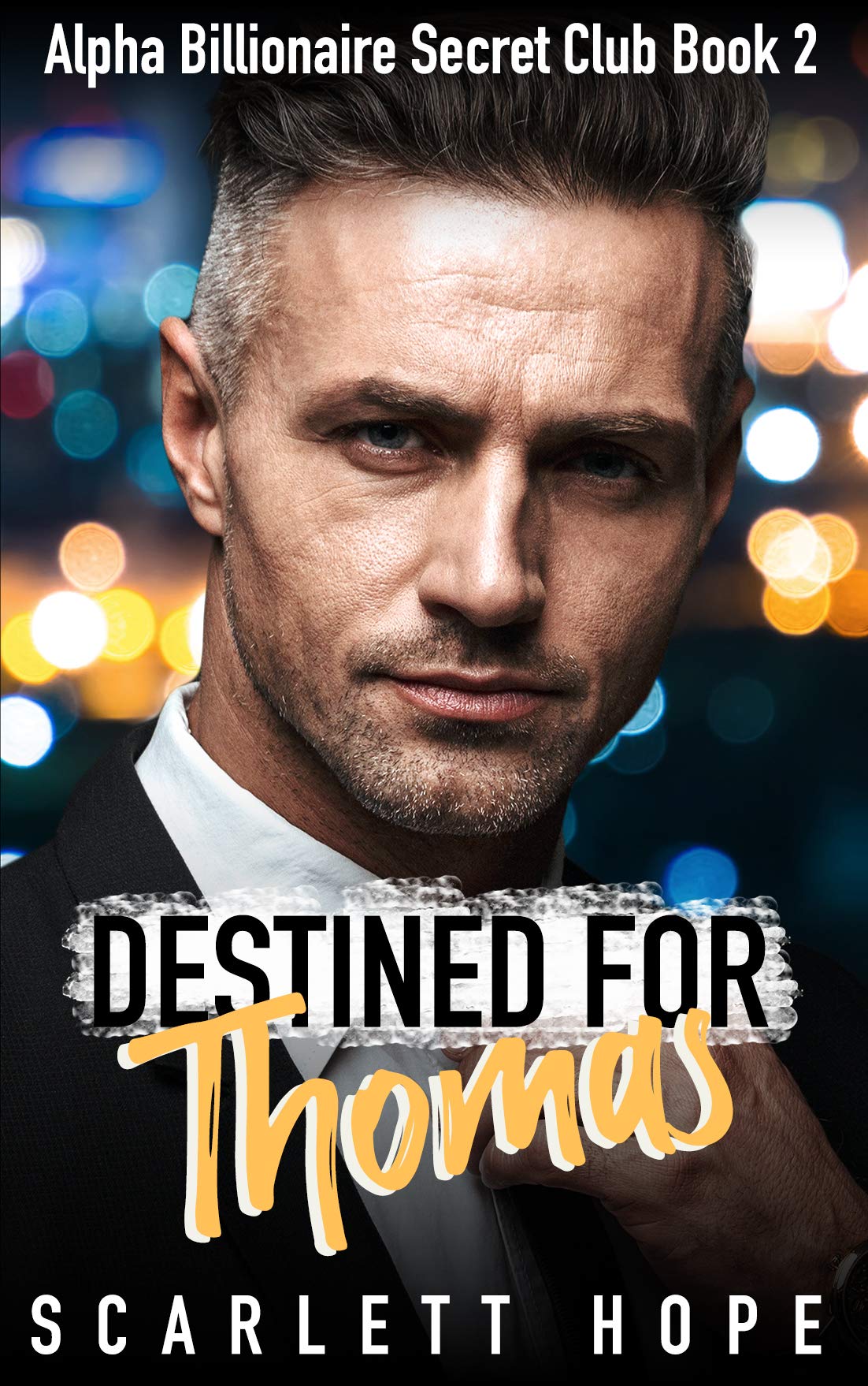 Destined For Thomas by Scarlett Hope | Goodreads