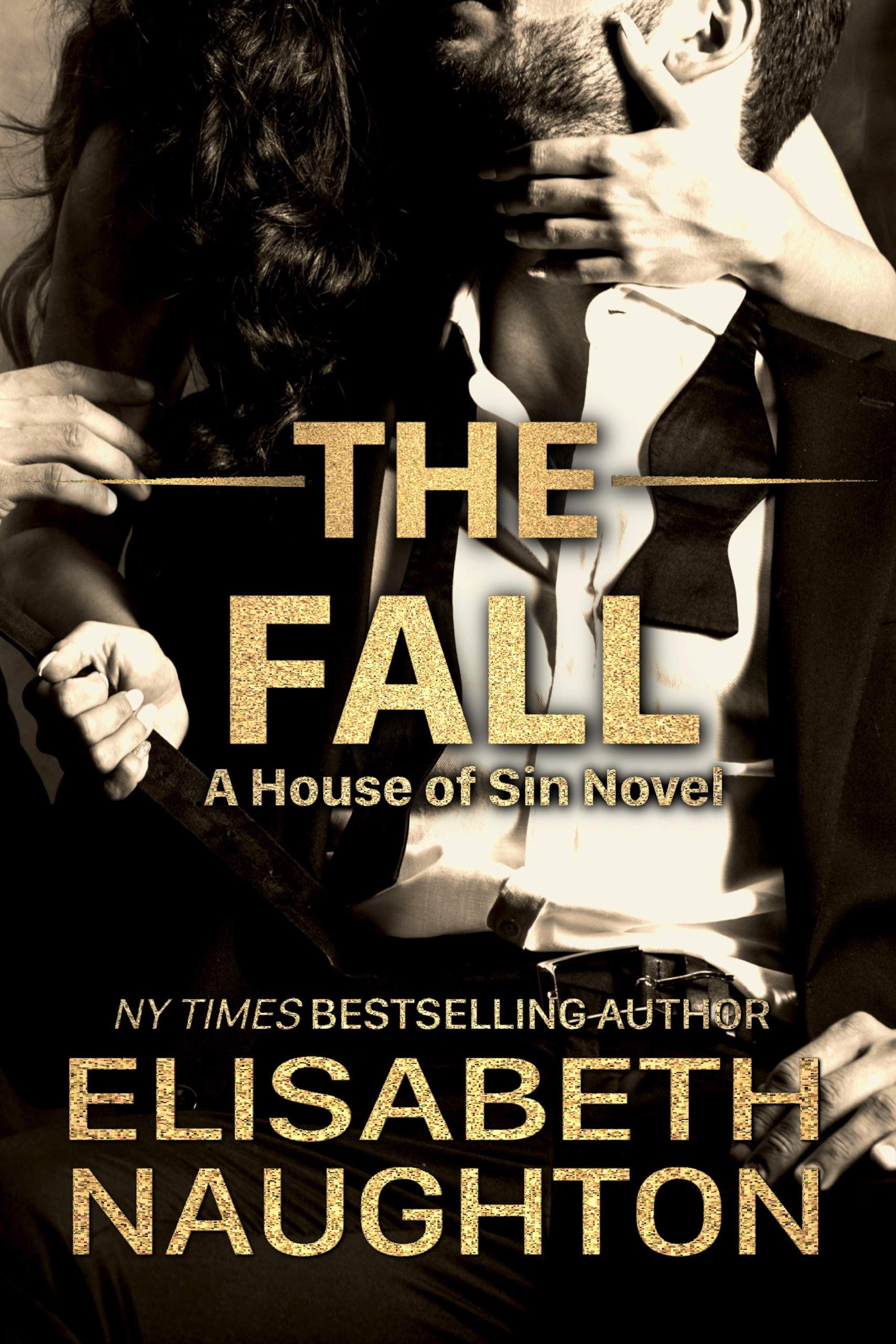 The Fall (House of Sin Book 2) by Elisabeth Naughton | Goodreads