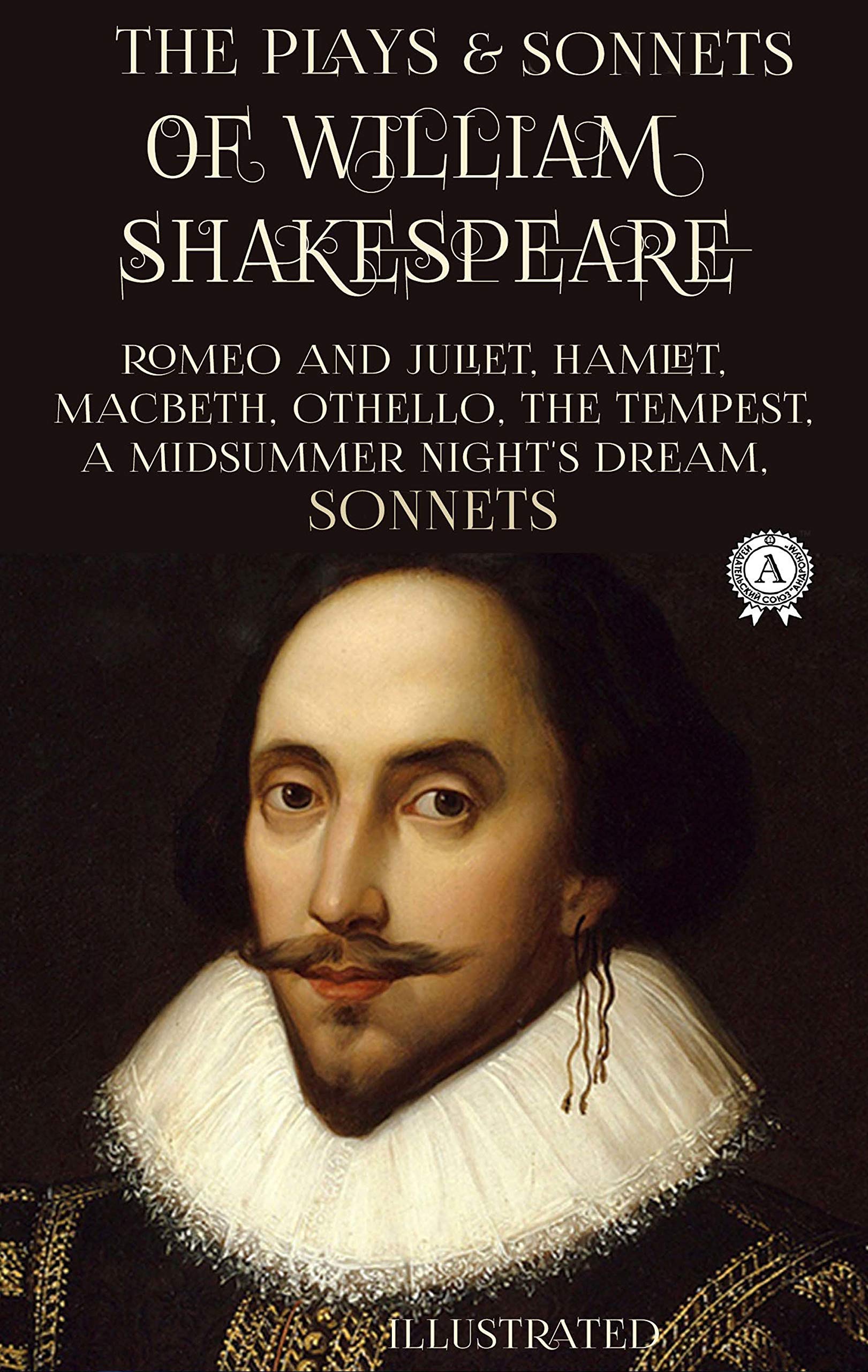 The Plays and Sonnets of William Shakespeare (illustrated): Romeo and ...