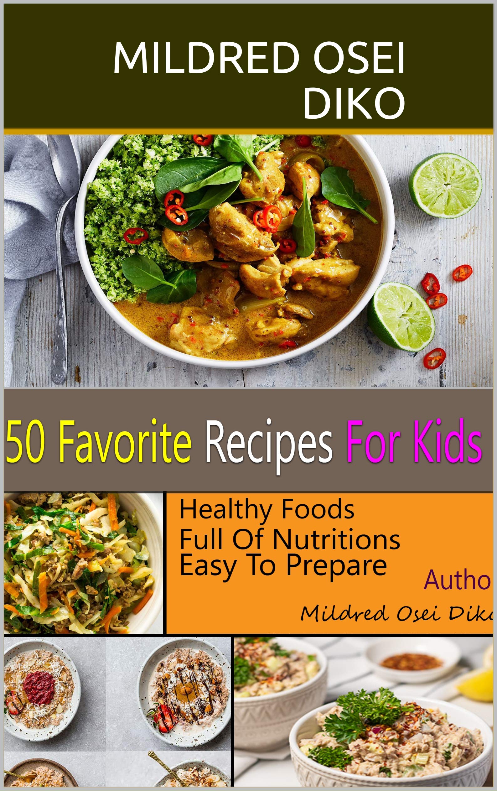 100 Favorite Recipes For Kids: Healthy Food Full of Nutrition by ...