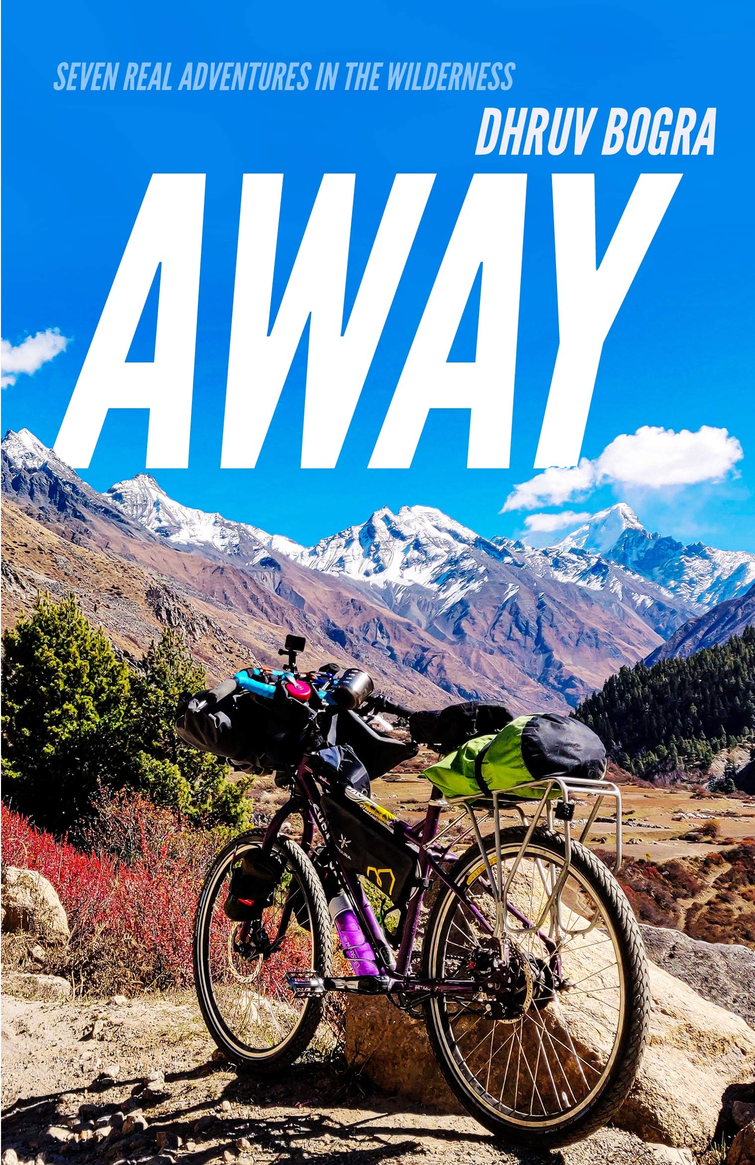 Away by Dhruv Bogra | Goodreads