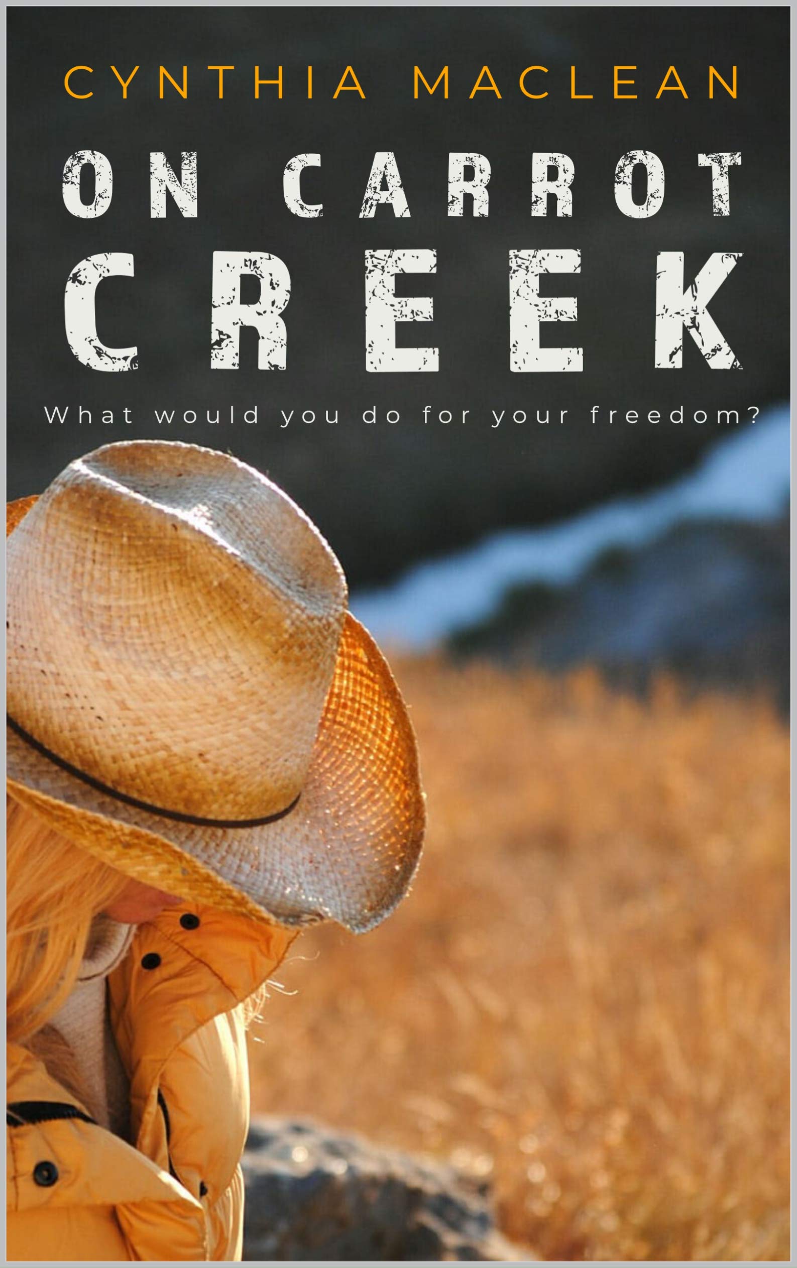 On Carrot Creek by Cynthia MacLean | Goodreads