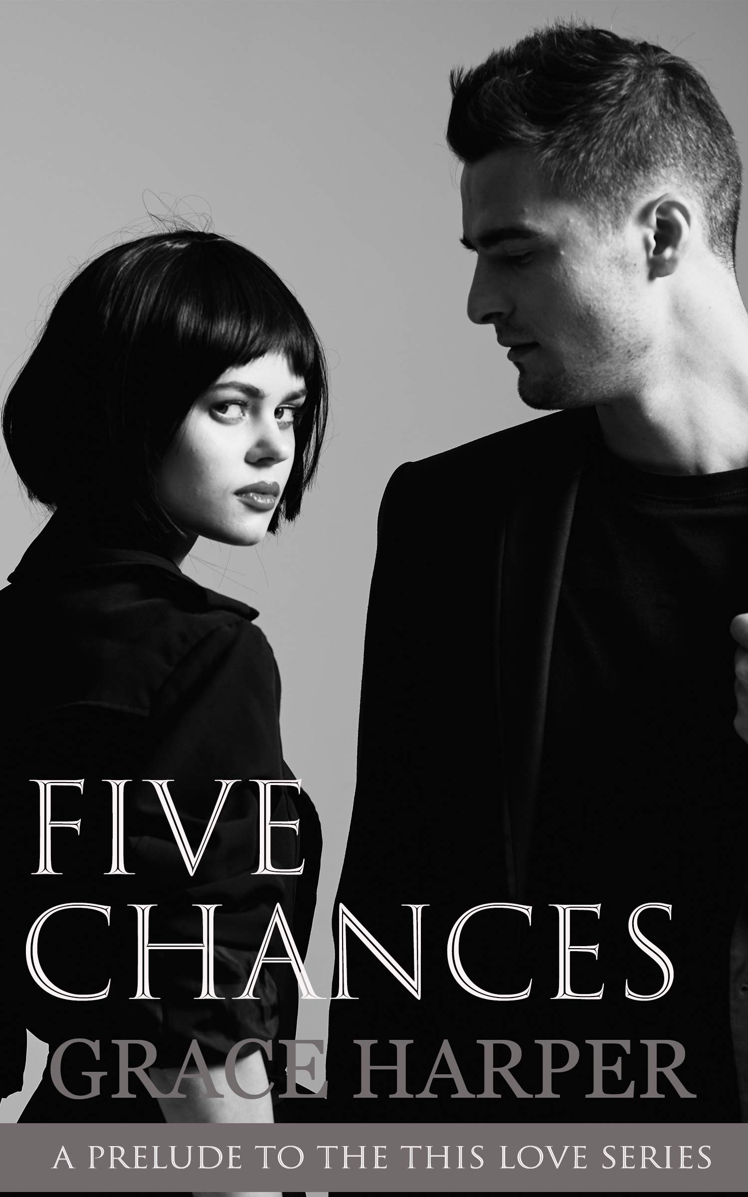 Five Chances (This Love #0) by Grace Harper | Goodreads
