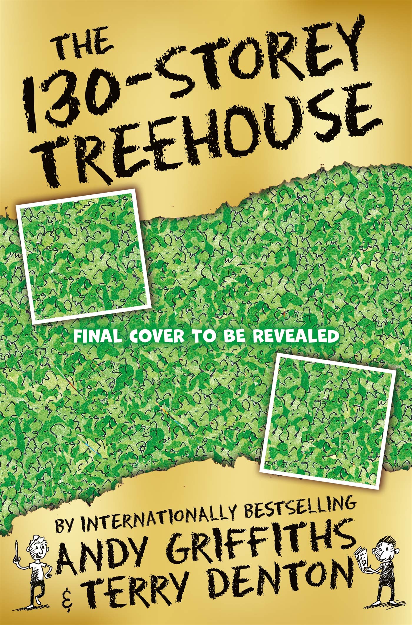 The 130-Storey Treehouse (The Treehouse #10) by Andy Griffiths | Goodreads