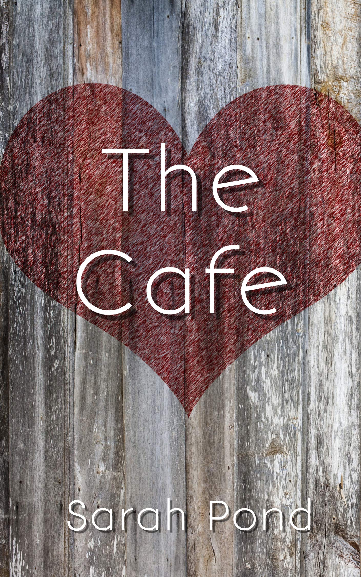The Cafe by Sarah Pond | Goodreads
