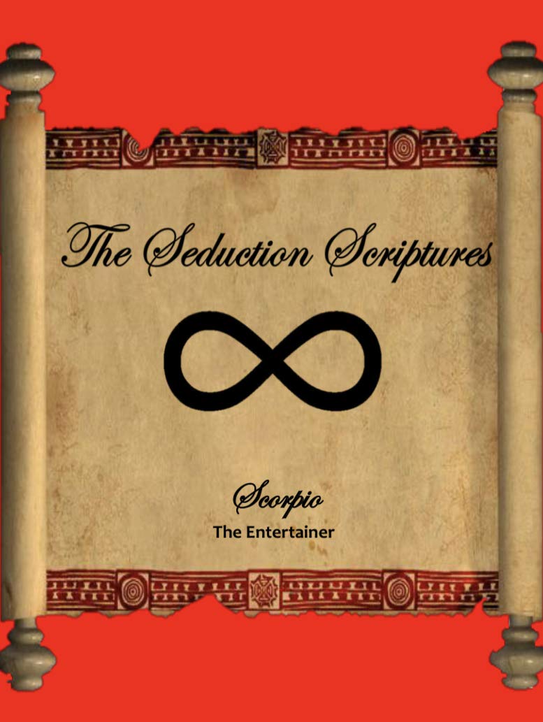 The Seduction Scriptures: A Modern Rites of Passage into the Most ...
