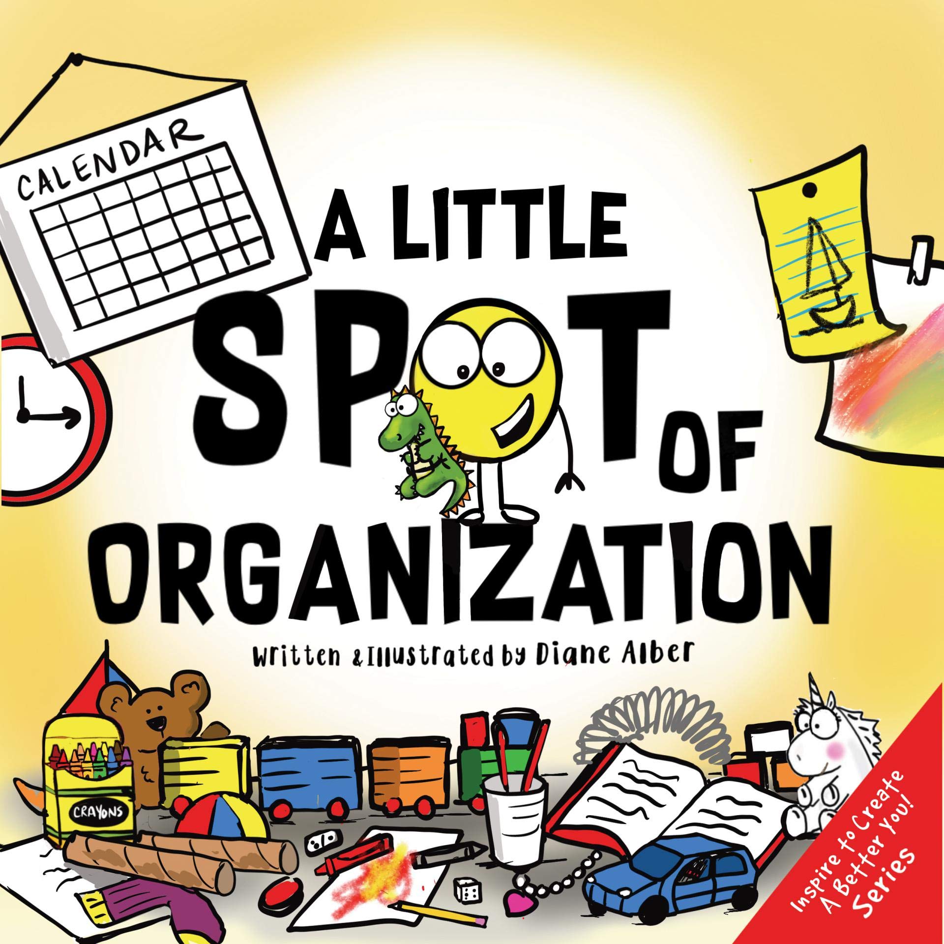 A Little SPOT of Organization by Diane Alber | Goodreads