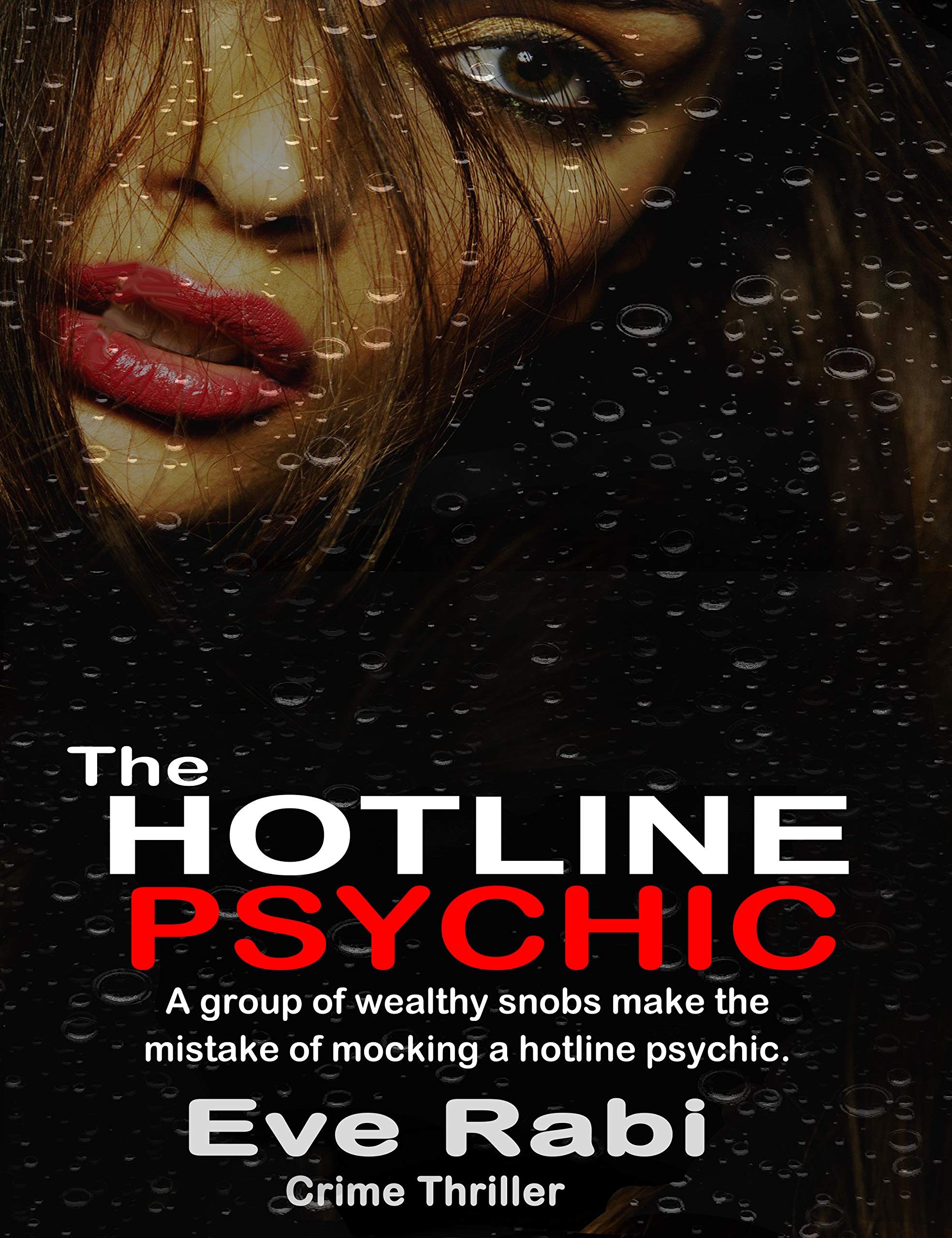 The Hotline Psychic - A group of wealthy snobs make the mistake of ...