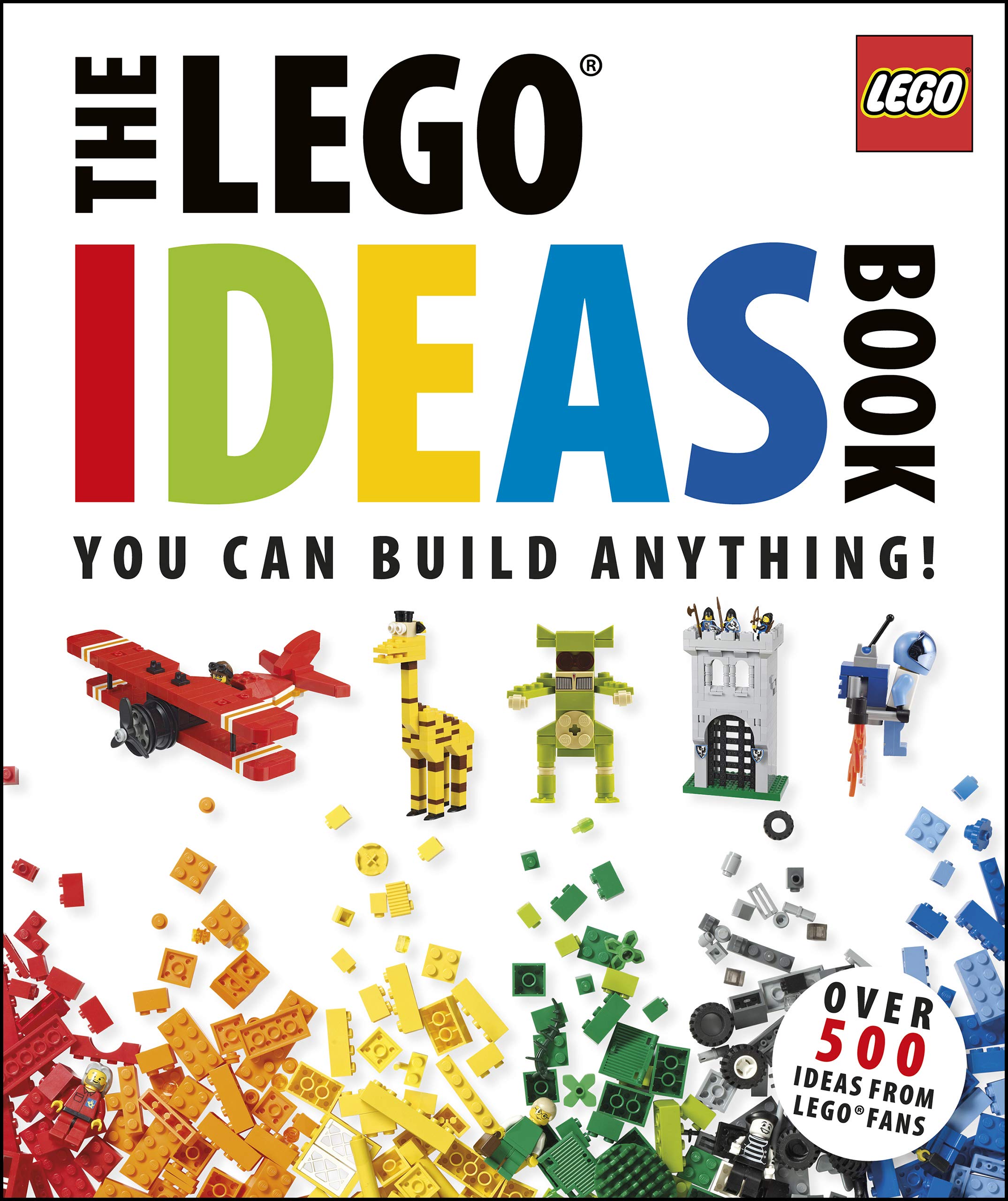 The LEGO® Ideas Book: You Can Build Anything! by D.K. Publishing ...