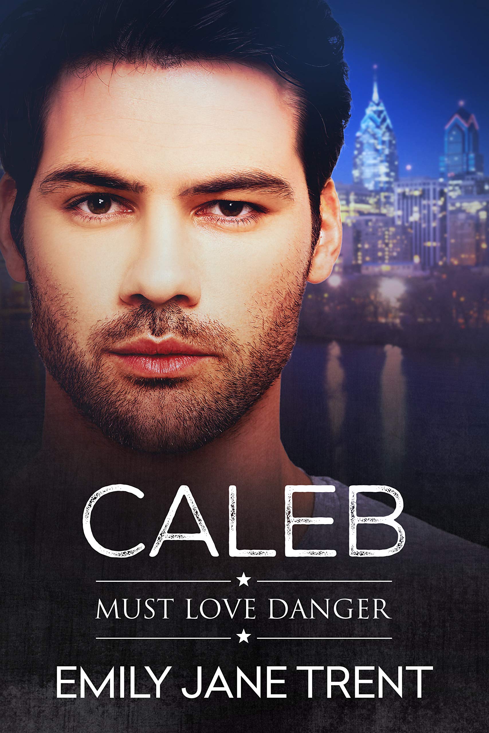Caleb (Must Love Danger #4) by Emily Jane Trent | Goodreads